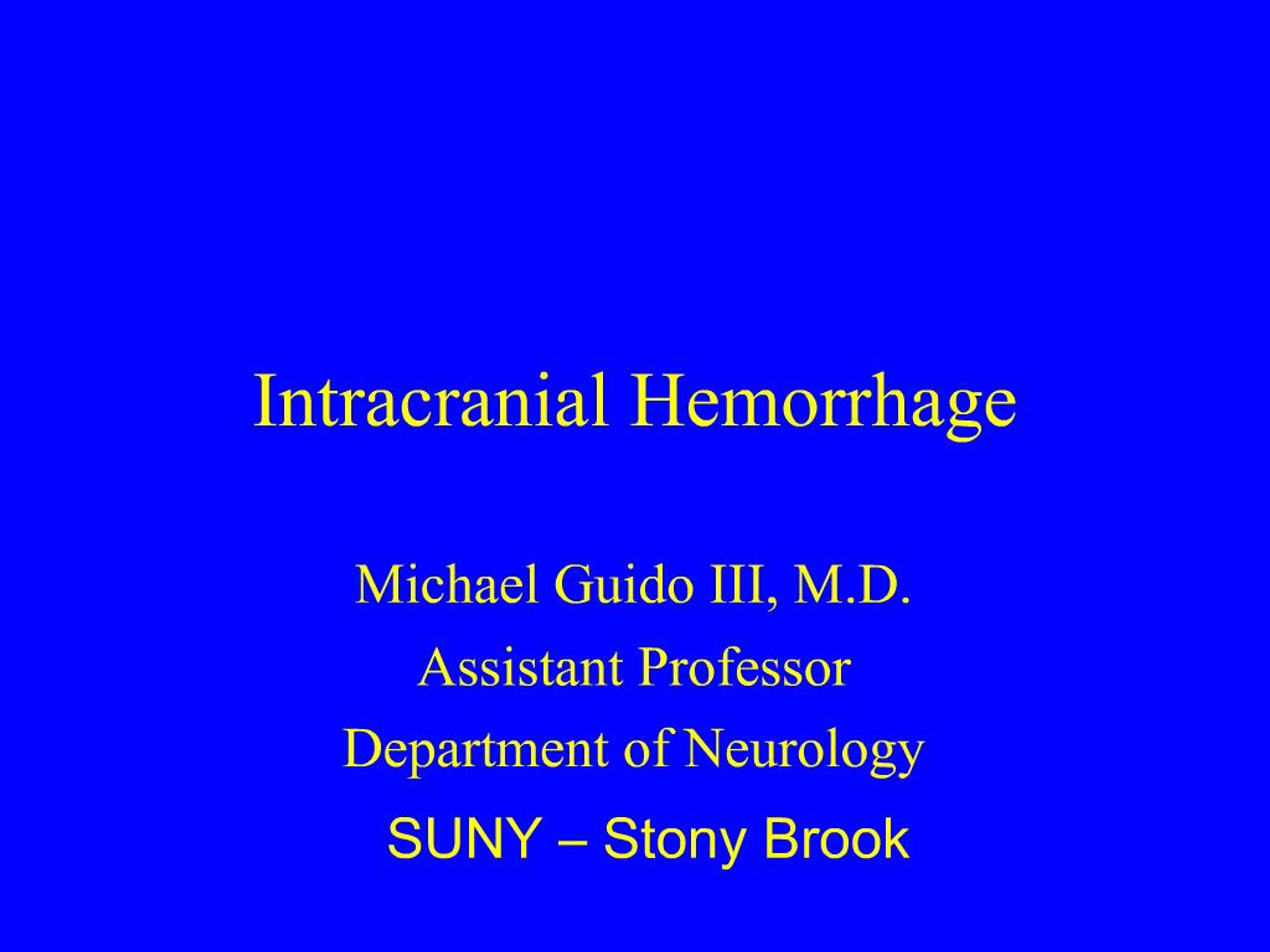 PPT - Intracranial Hemorrhage PowerPoint Presentation, free download ...