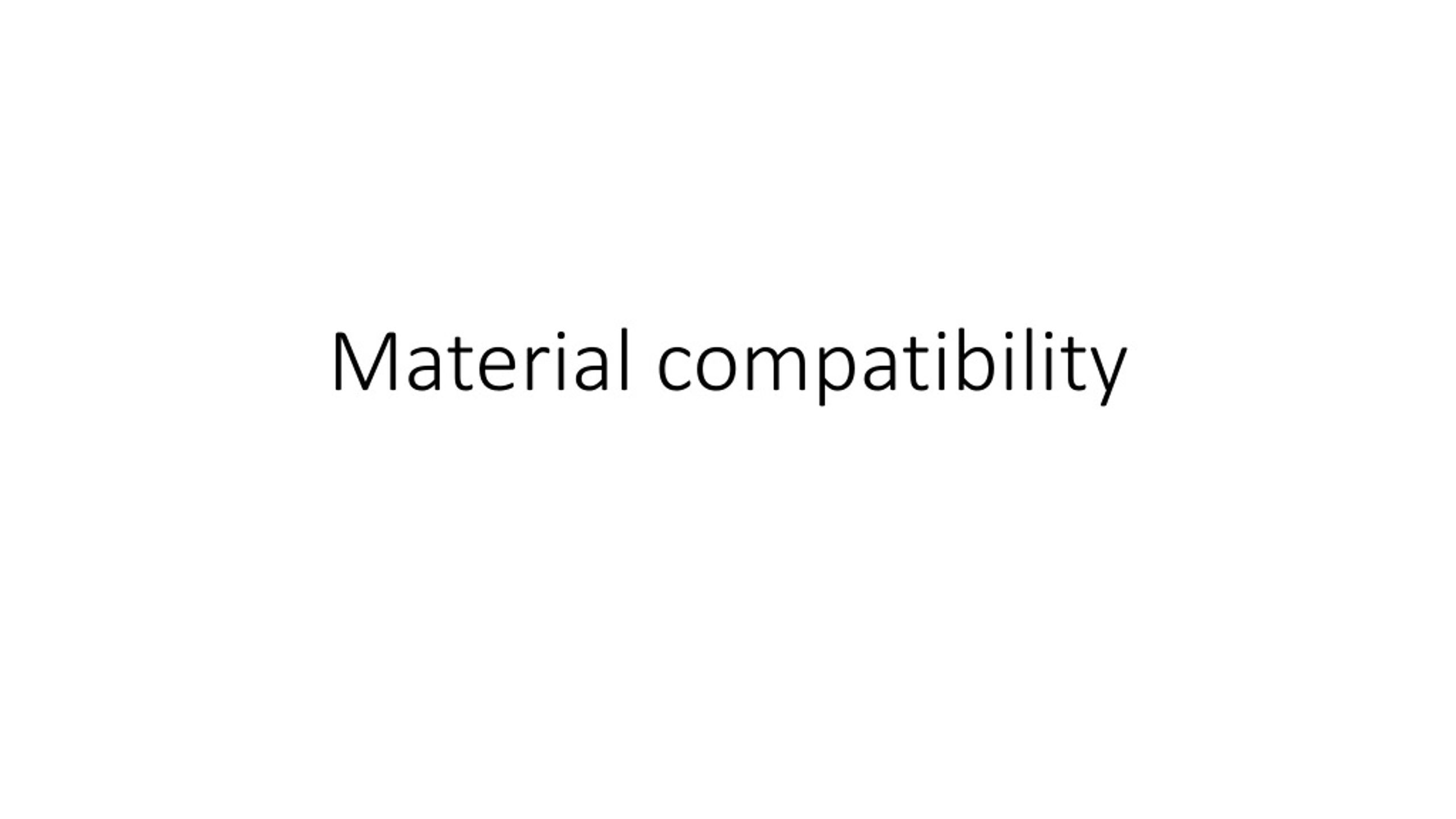 PPT - Material compatibility PowerPoint Presentation, free download ...