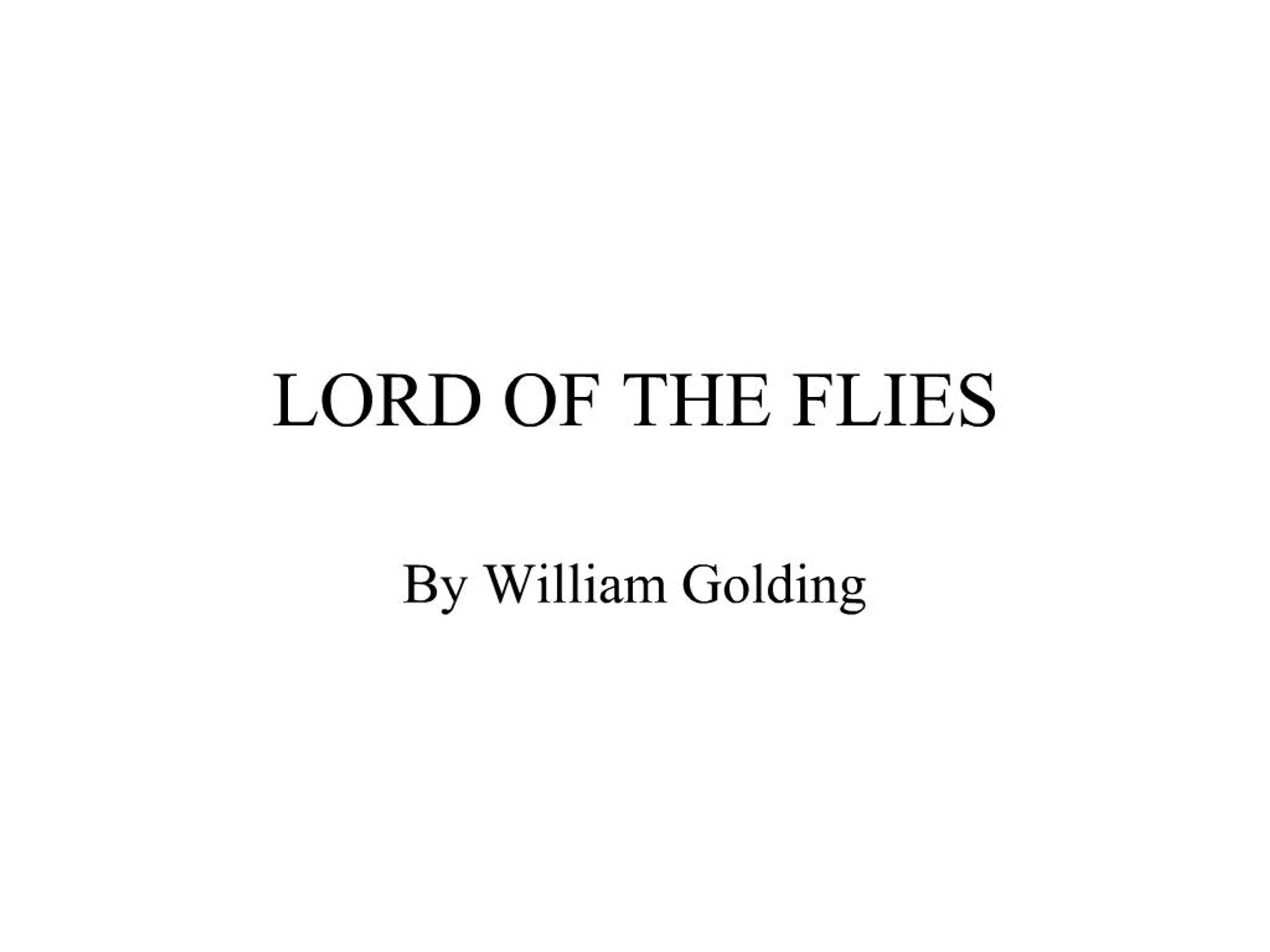 PPT - LORD OF THE FLIES PowerPoint Presentation, free download - ID:582715