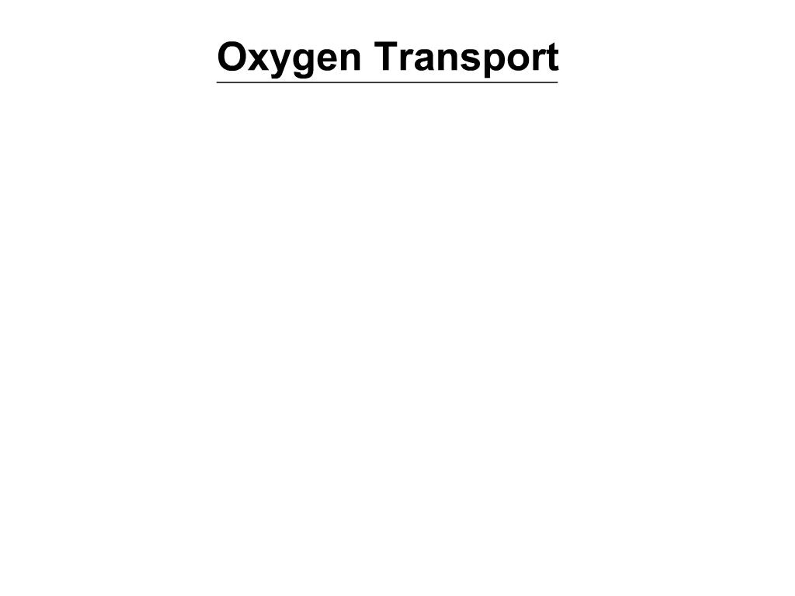 PPT - Oxygen Transport PowerPoint Presentation, free download - ID:583396