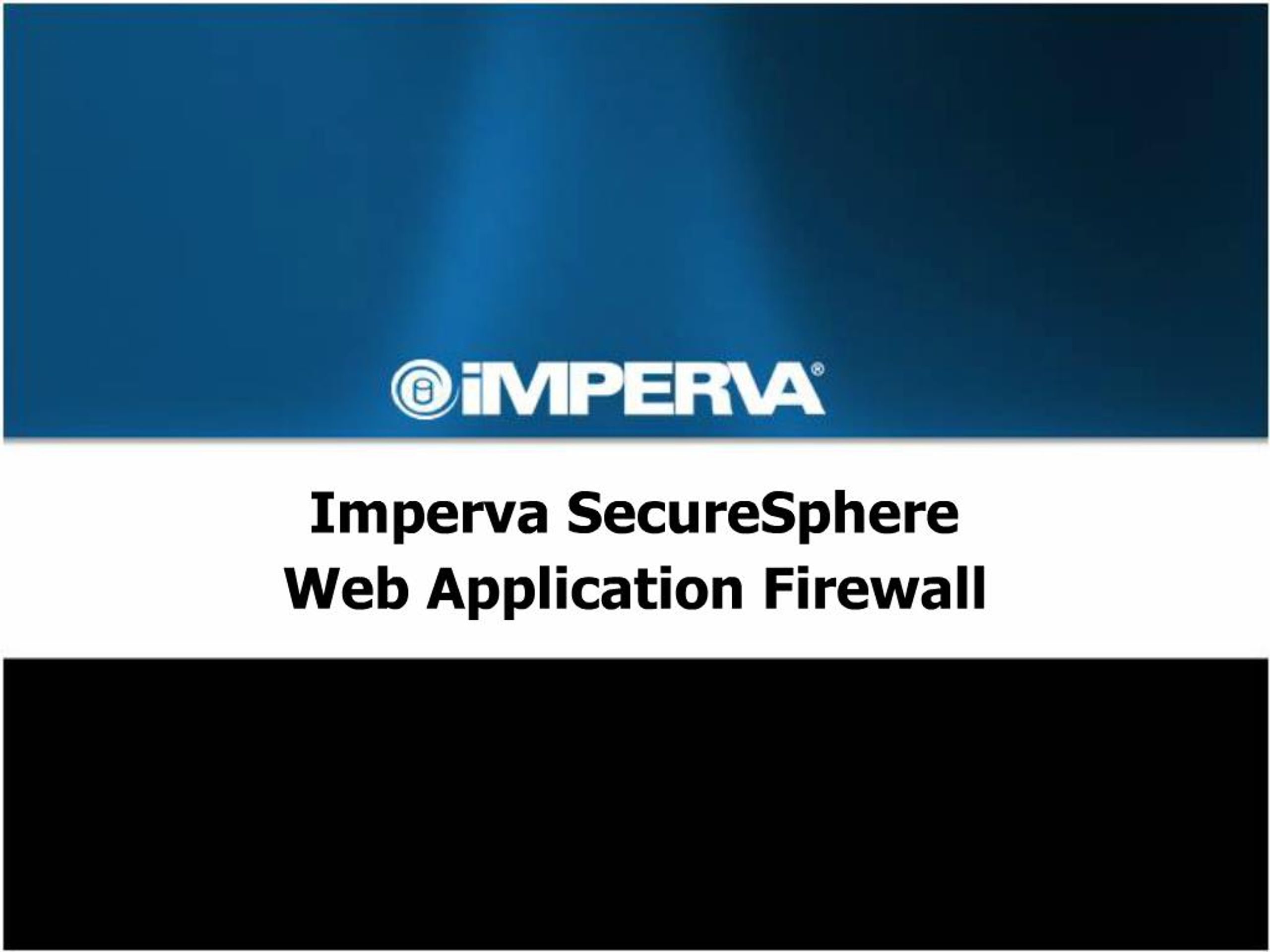 PPT - Imperva SecureSphere Web Application Firewall PowerPoint ...
