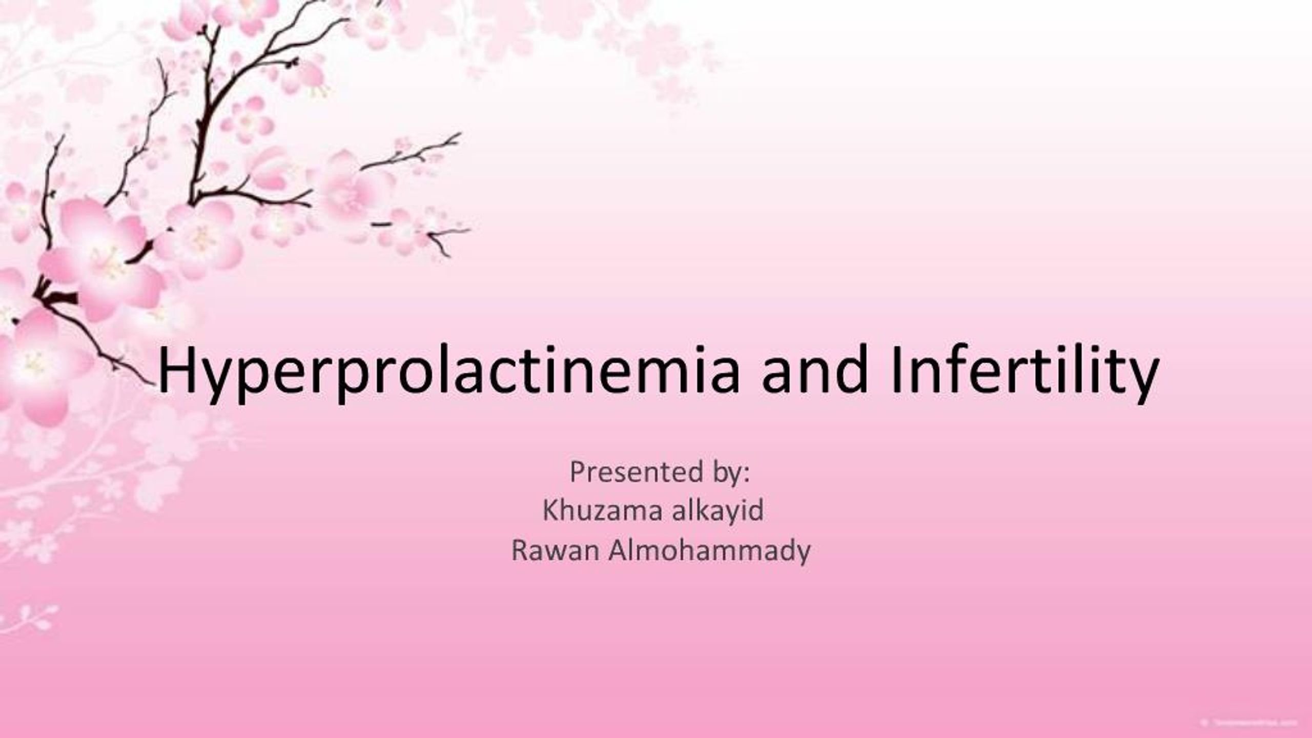 PPT - Hyperprolactinemia and Infertility PowerPoint Presentation, free ...
