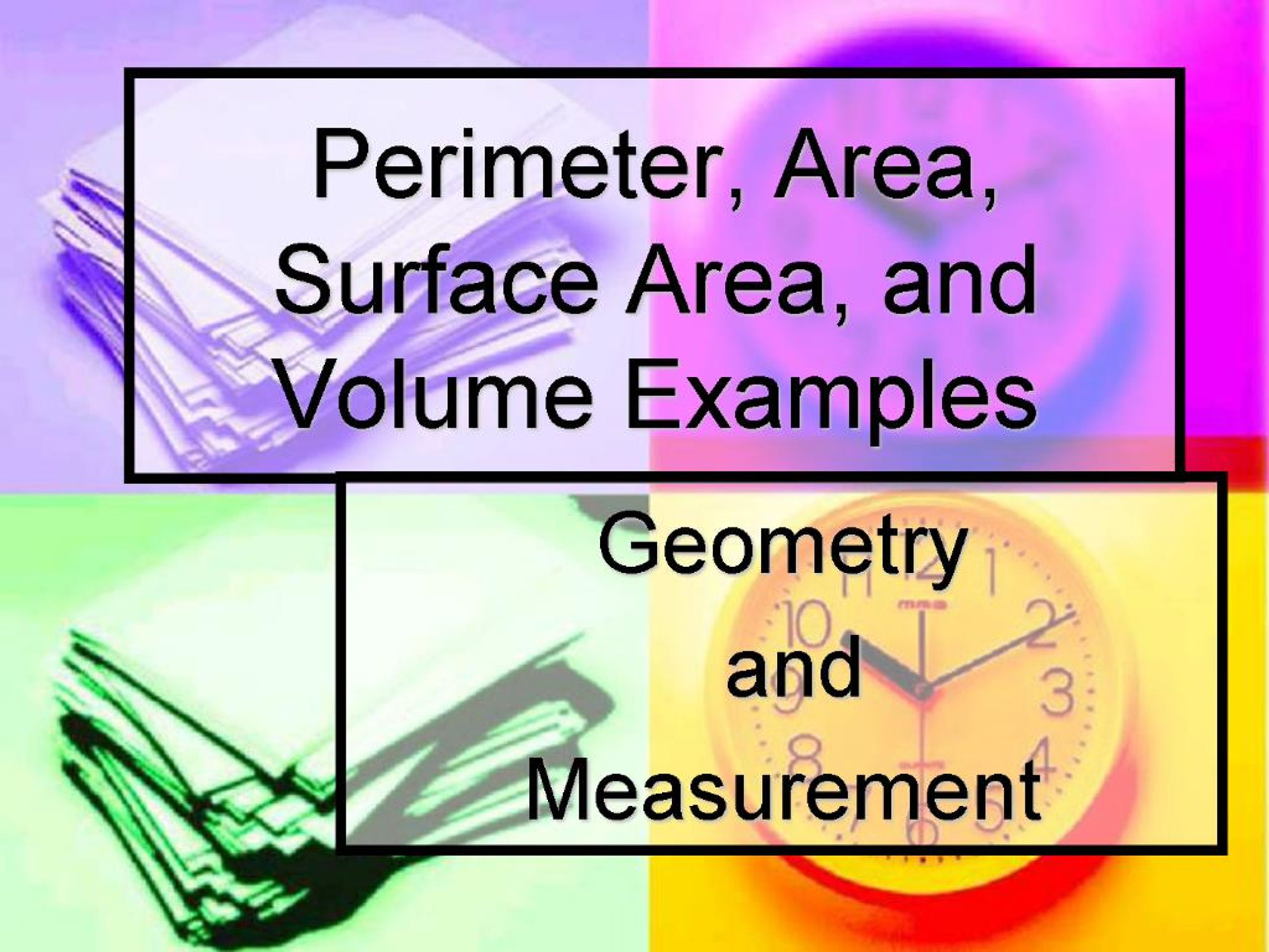 PPT - Perimeter, Area, Surface Area, and Volume Examples PowerPoint ...
