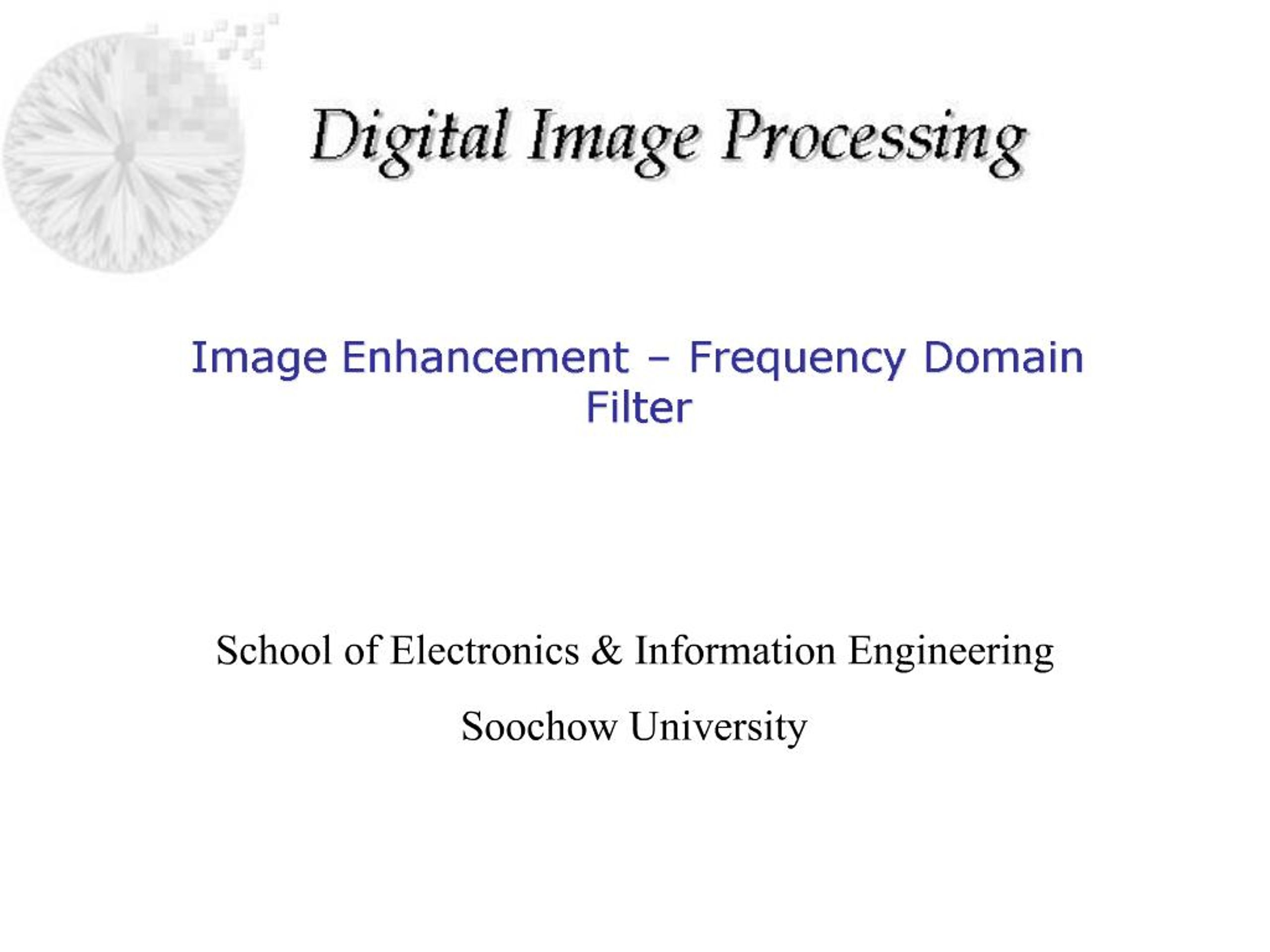 PPT - Image Enhancement Frequency Domain Filter PowerPoint Presentation ...