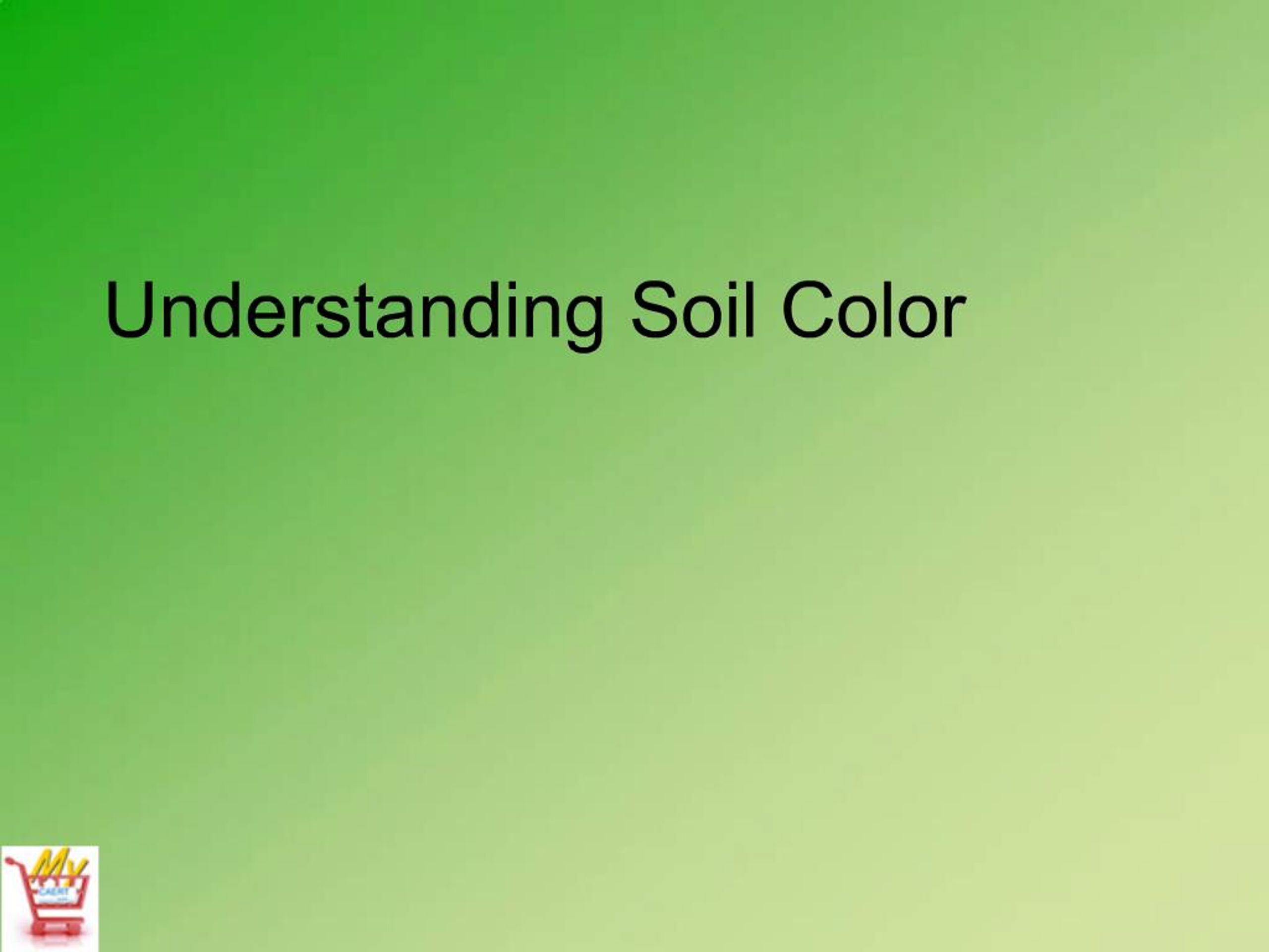 PPT - Understanding Soil Color PowerPoint Presentation, free download ...