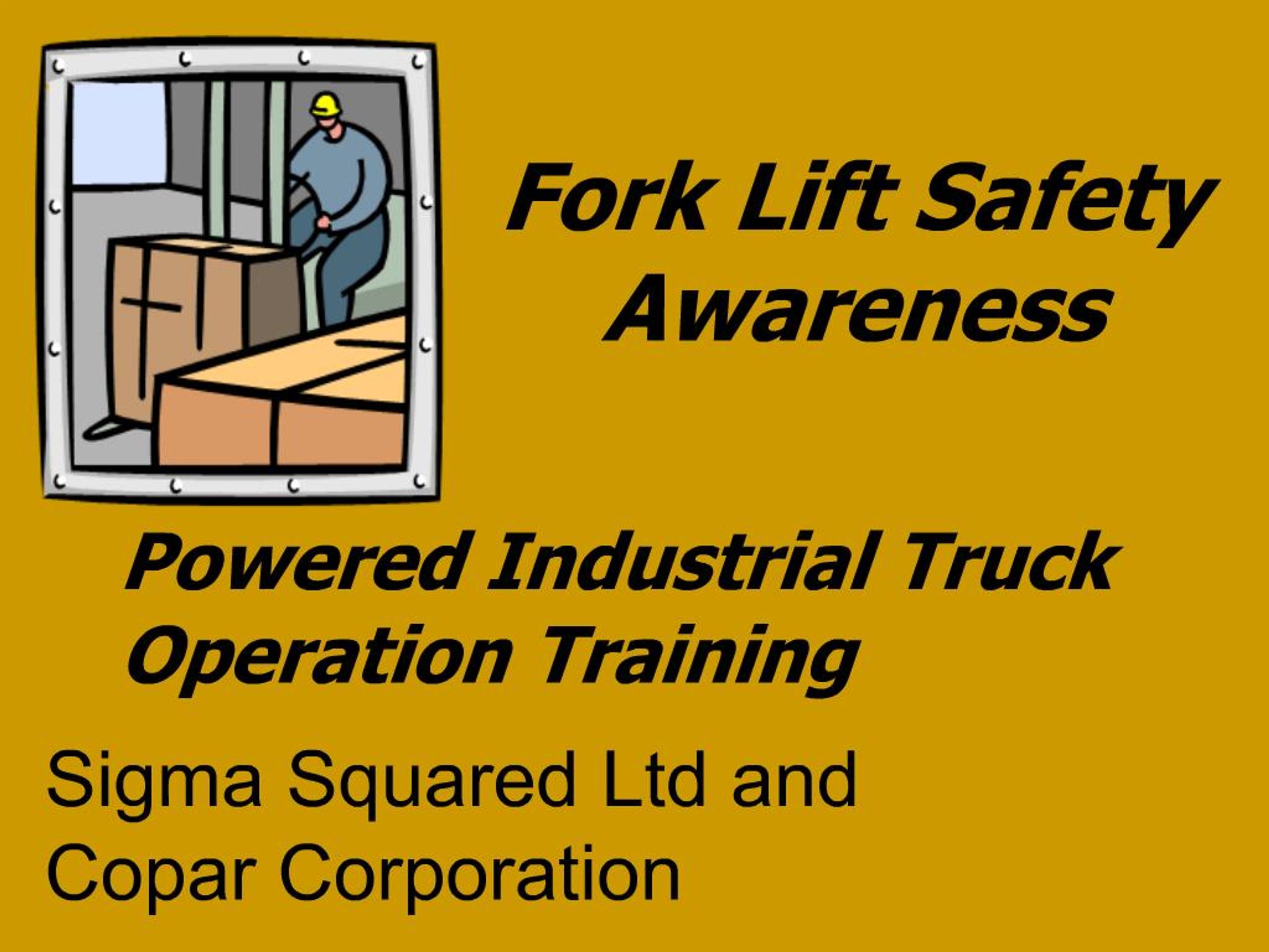 PPT - Fork Lift Safety Awareness PowerPoint Presentation, free download ...