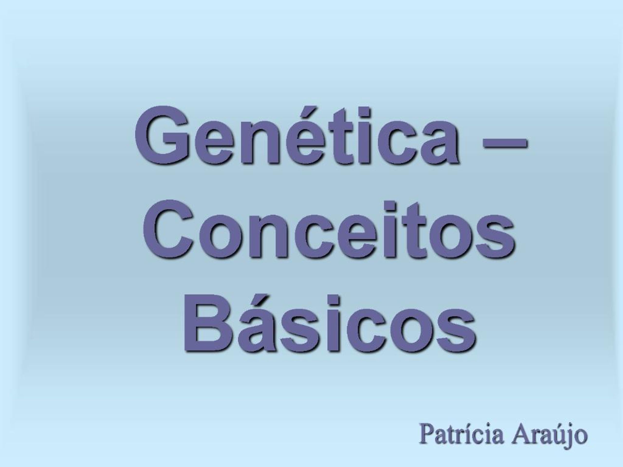 PPT - Gen tica Conceitos B sicos PowerPoint Presentation, free download ...