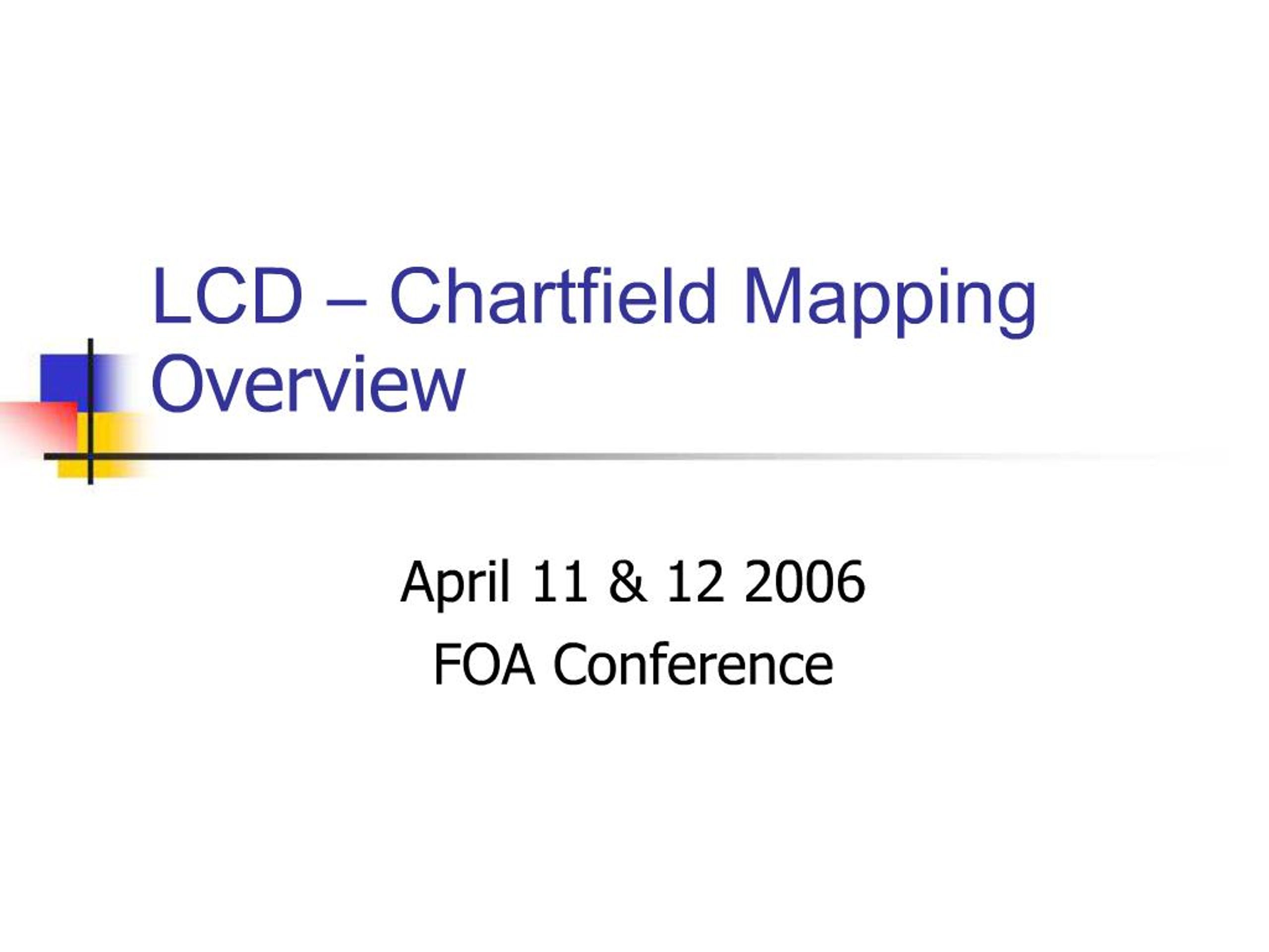 PPT - LCD Chartfield Mapping Overview PowerPoint Presentation, free ...