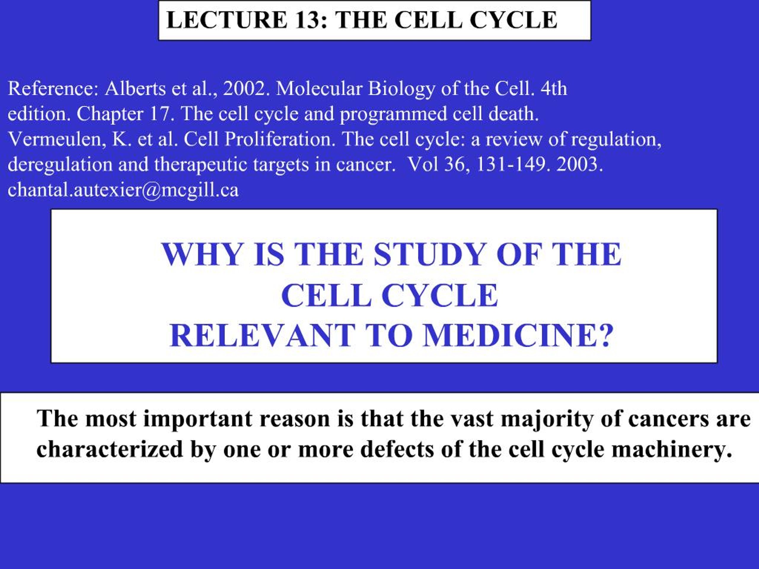 PPT - LECTURE 13: THE CELL CYCLE PowerPoint Presentation, free download ...