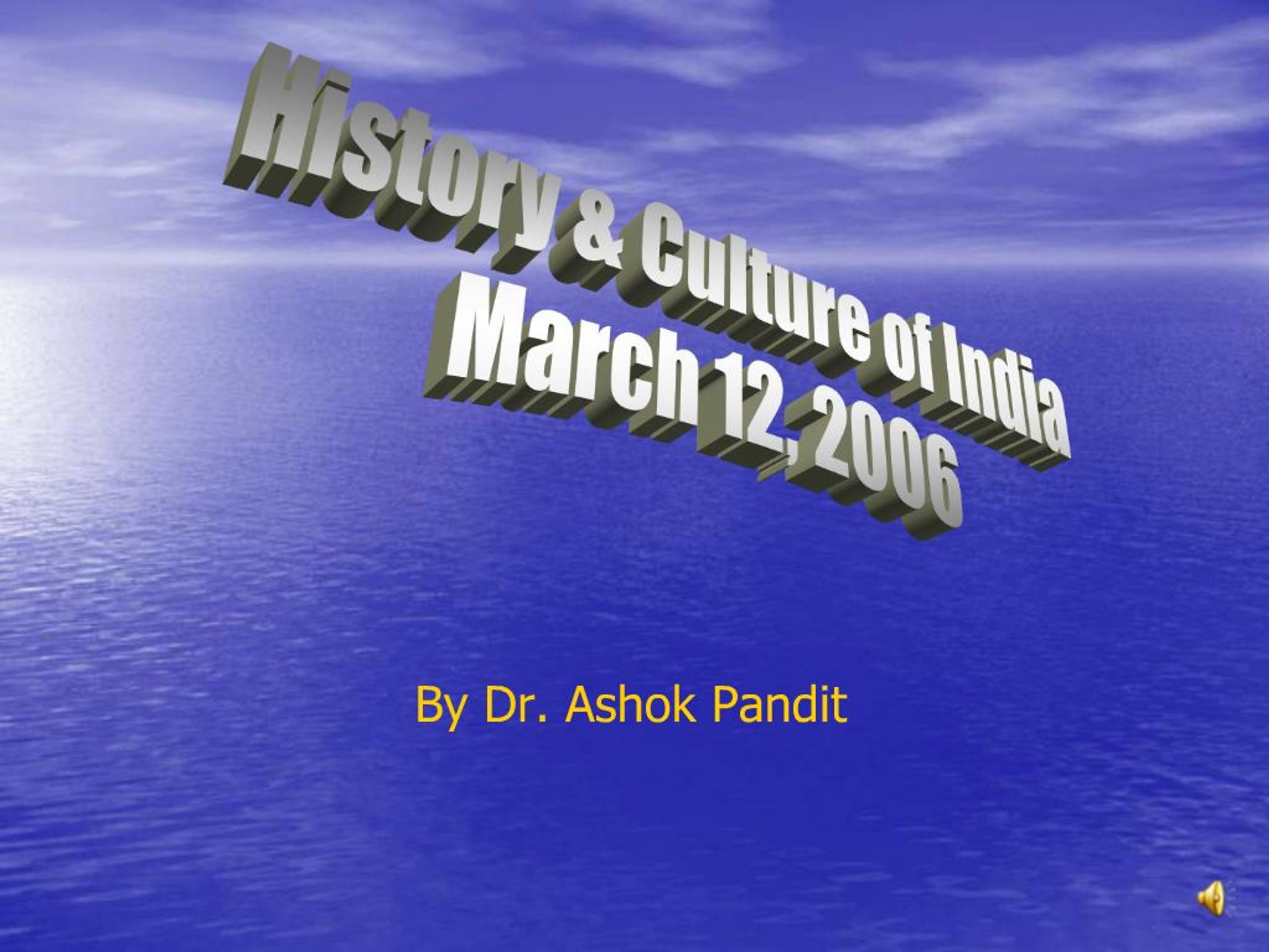 PPT - History Culture of India March 12, 2006 PowerPoint Presentation ...
