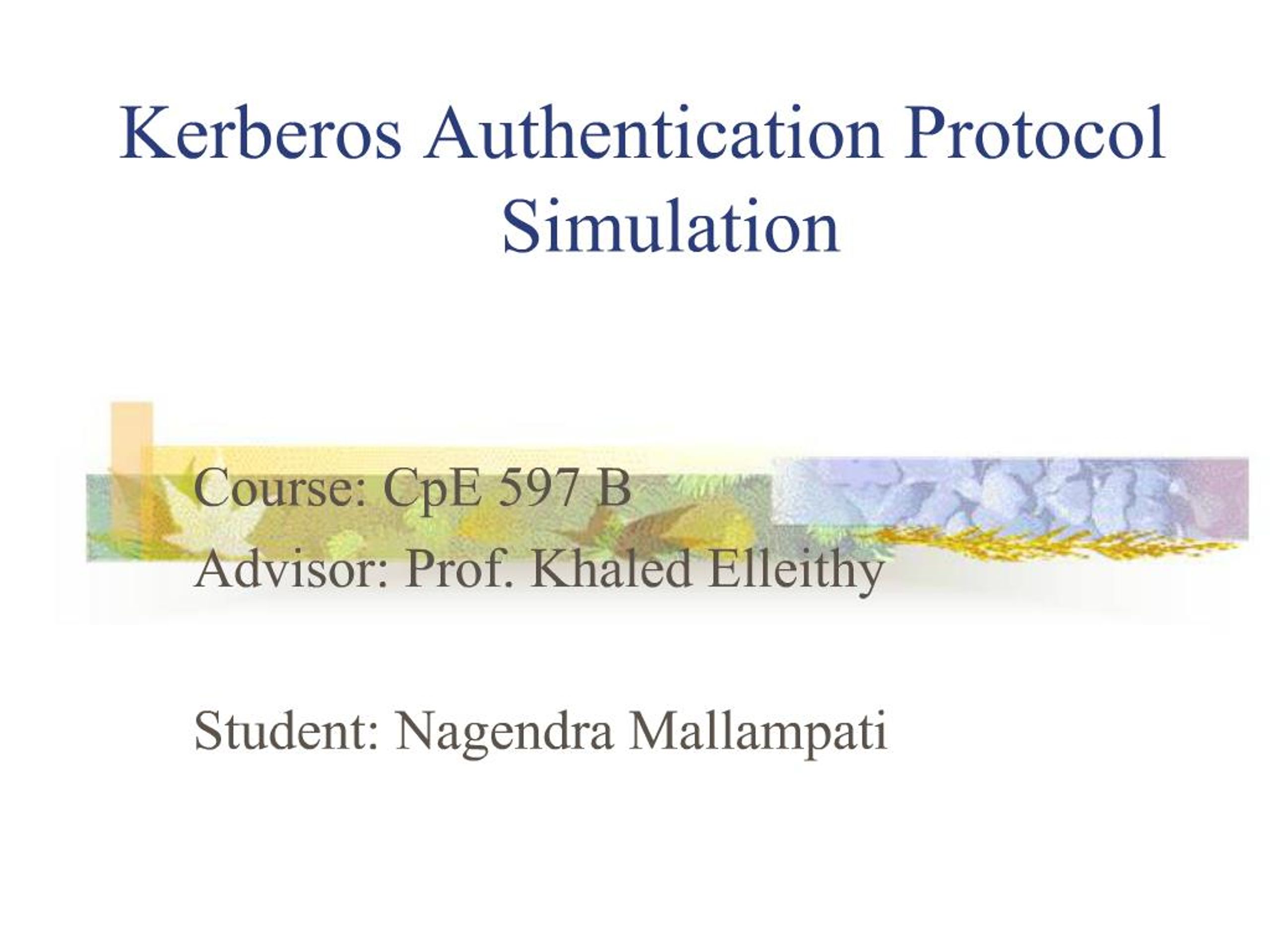 PPT - Kerberos Authentication Protocol Simulation PowerPoint Presentation - ID:596861