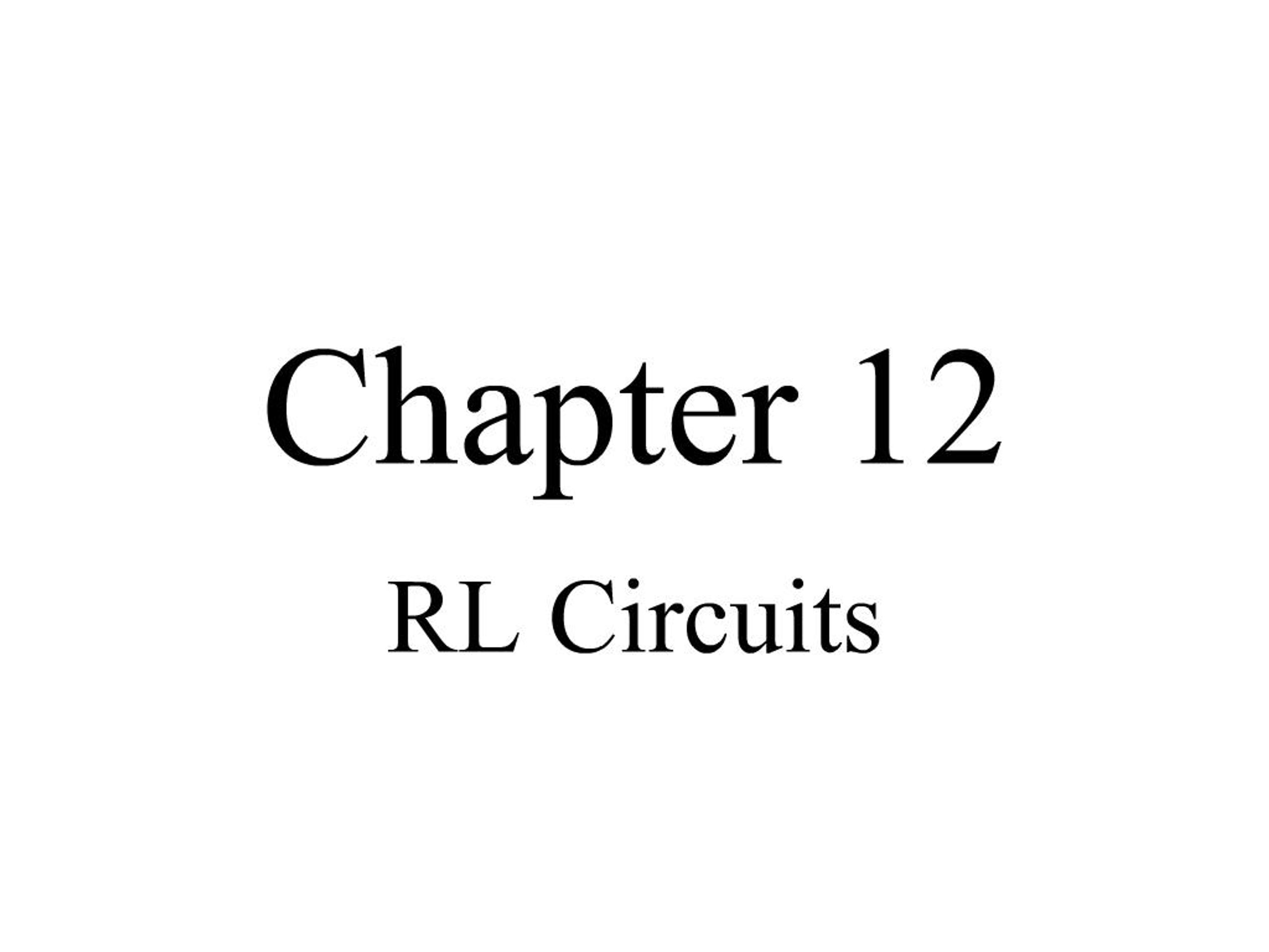 PPT - RL Circuits PowerPoint Presentation, free download - ID:598276