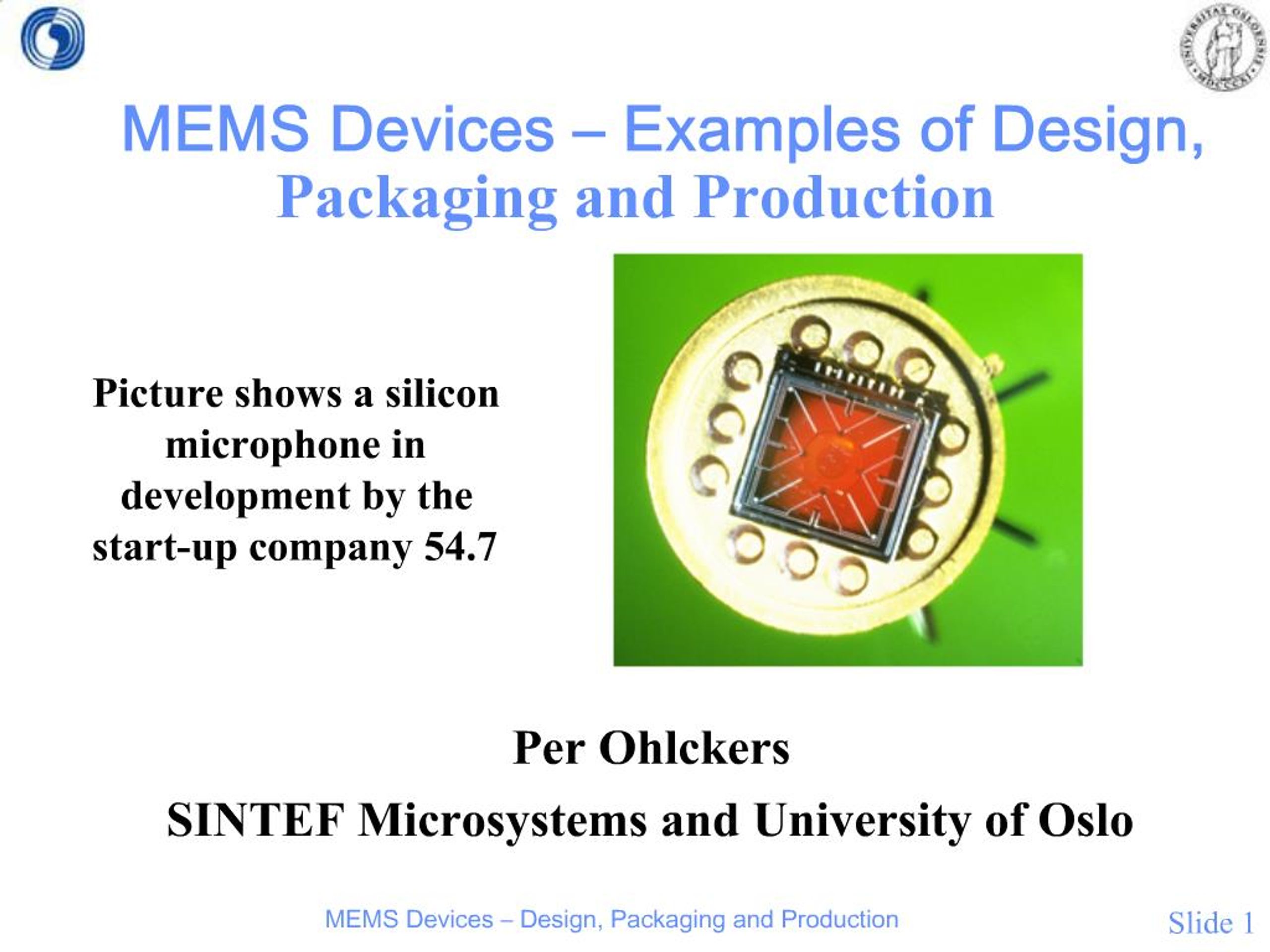 PPT - MEMS Devices Examples of Design, Packaging and Production ...