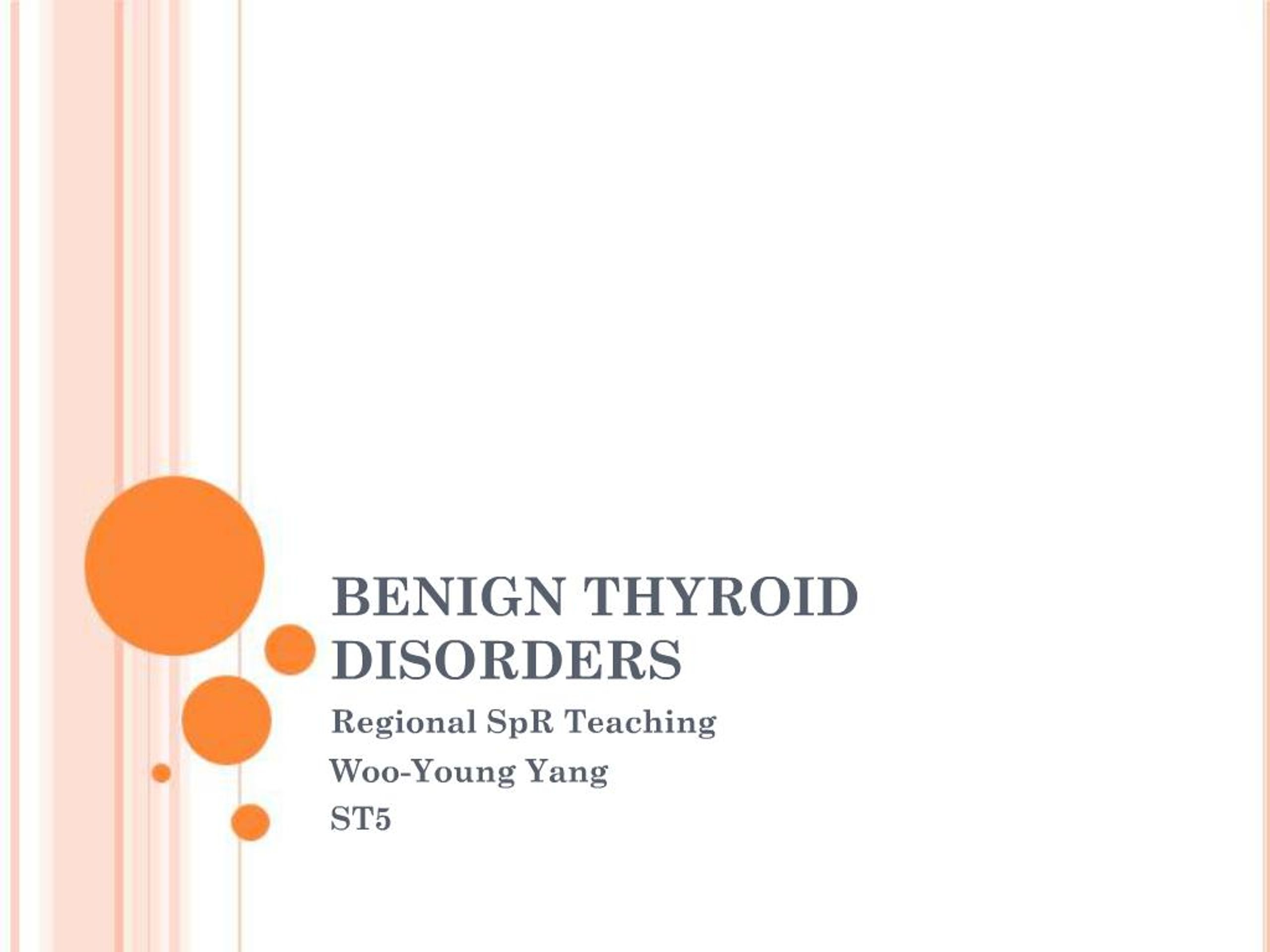 Ppt Benign Thyroid Disorders Powerpoint Presentation Free Download