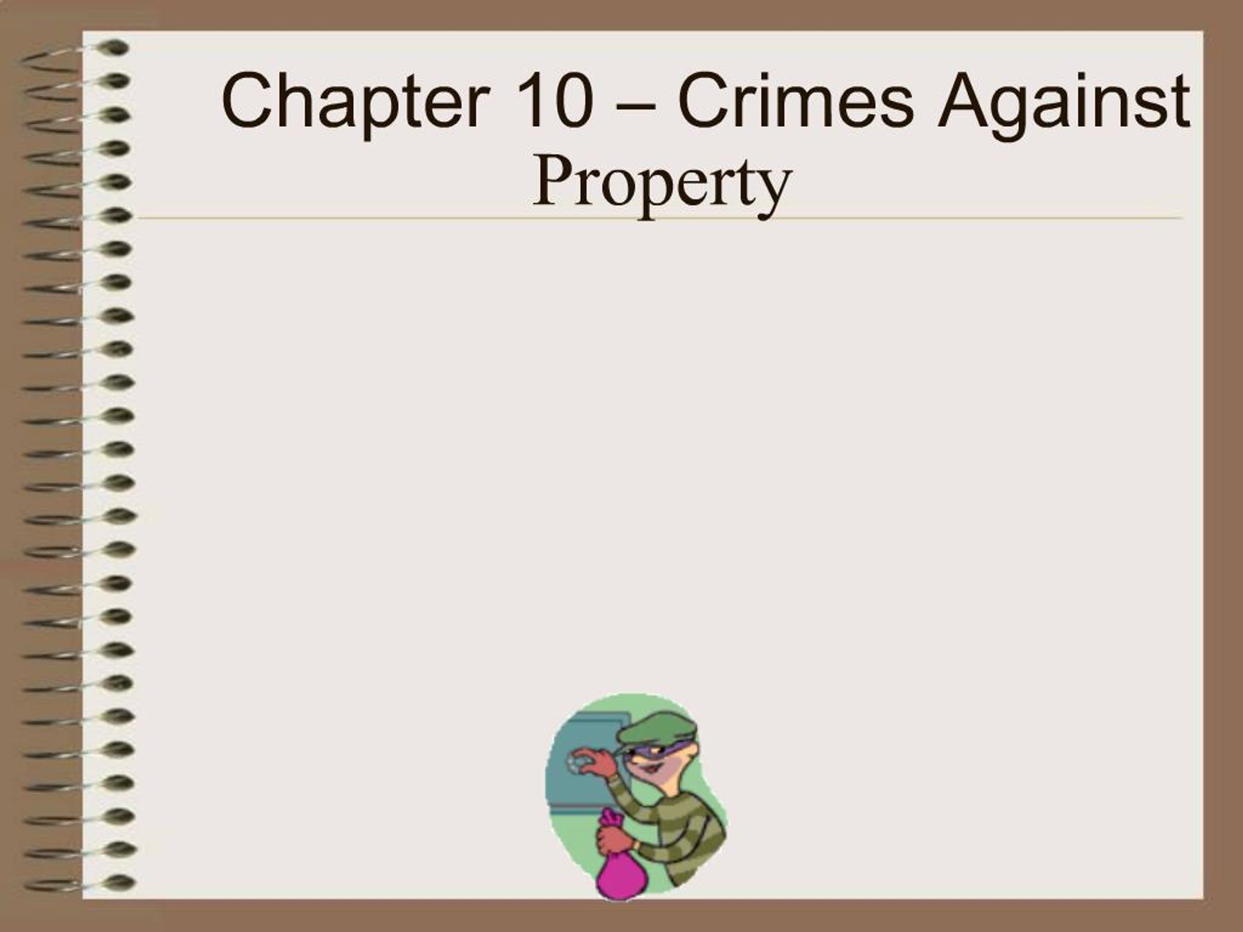 PPT - Chapter 10 Crimes Against Property PowerPoint Presentation, free ...