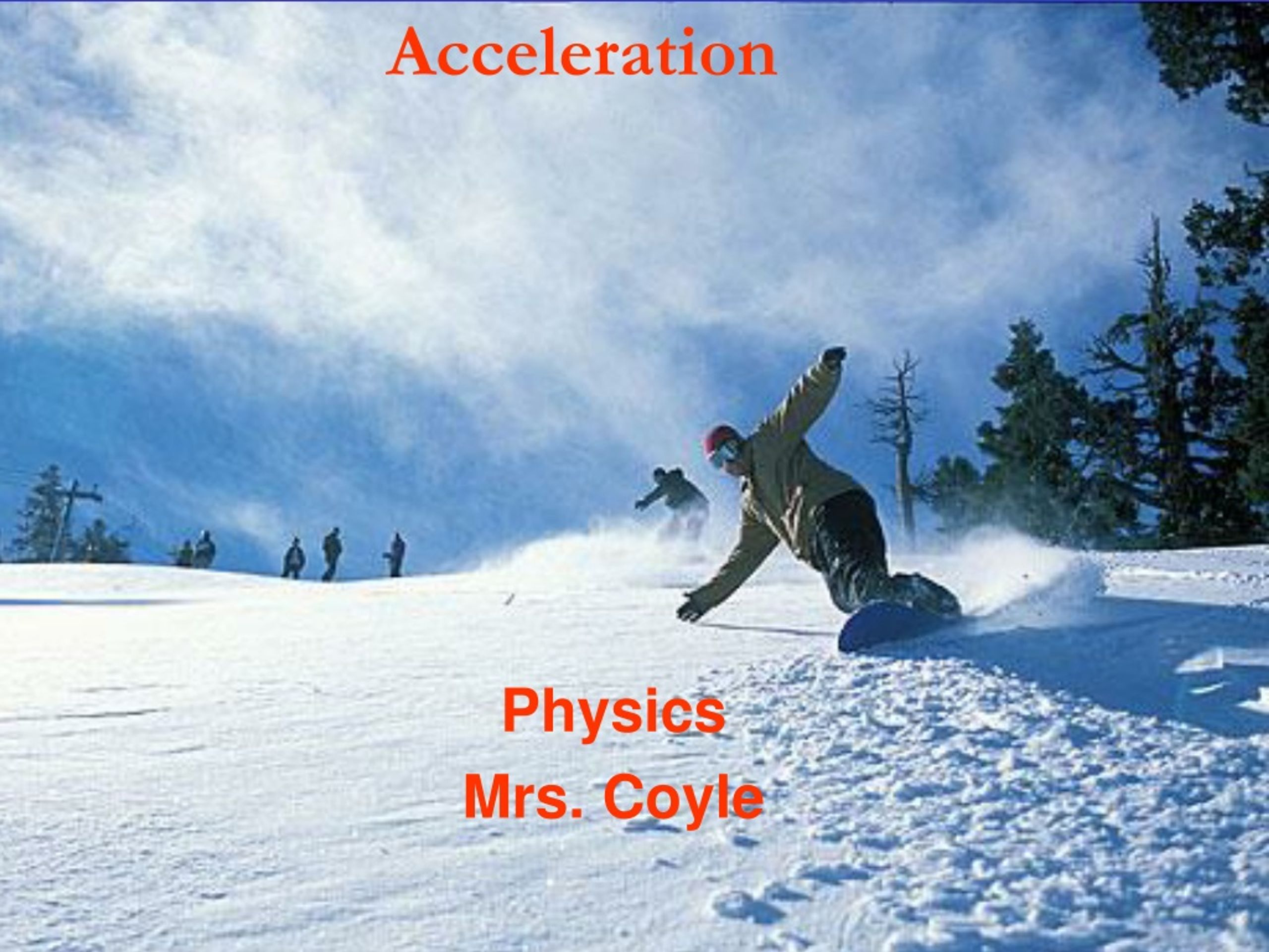 PPT - Acceleration PowerPoint Presentation, free download - ID:602158