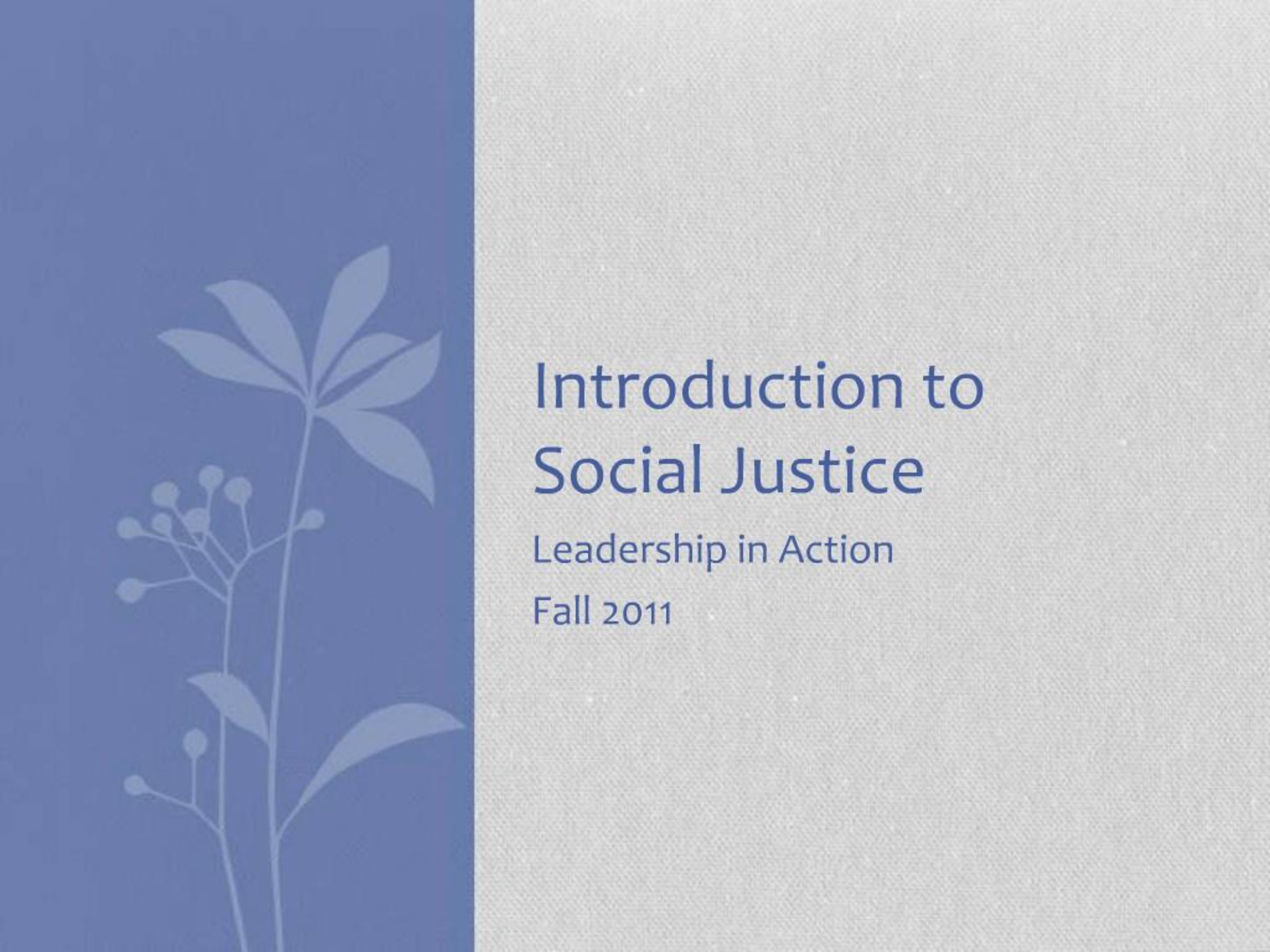 PPT - Introduction to Social Justice PowerPoint Presentation, free ...
