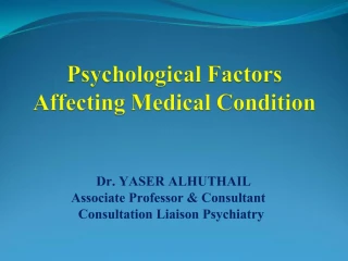 PPT - Psychological Factors Affecting Medical Conditions and Stress ...