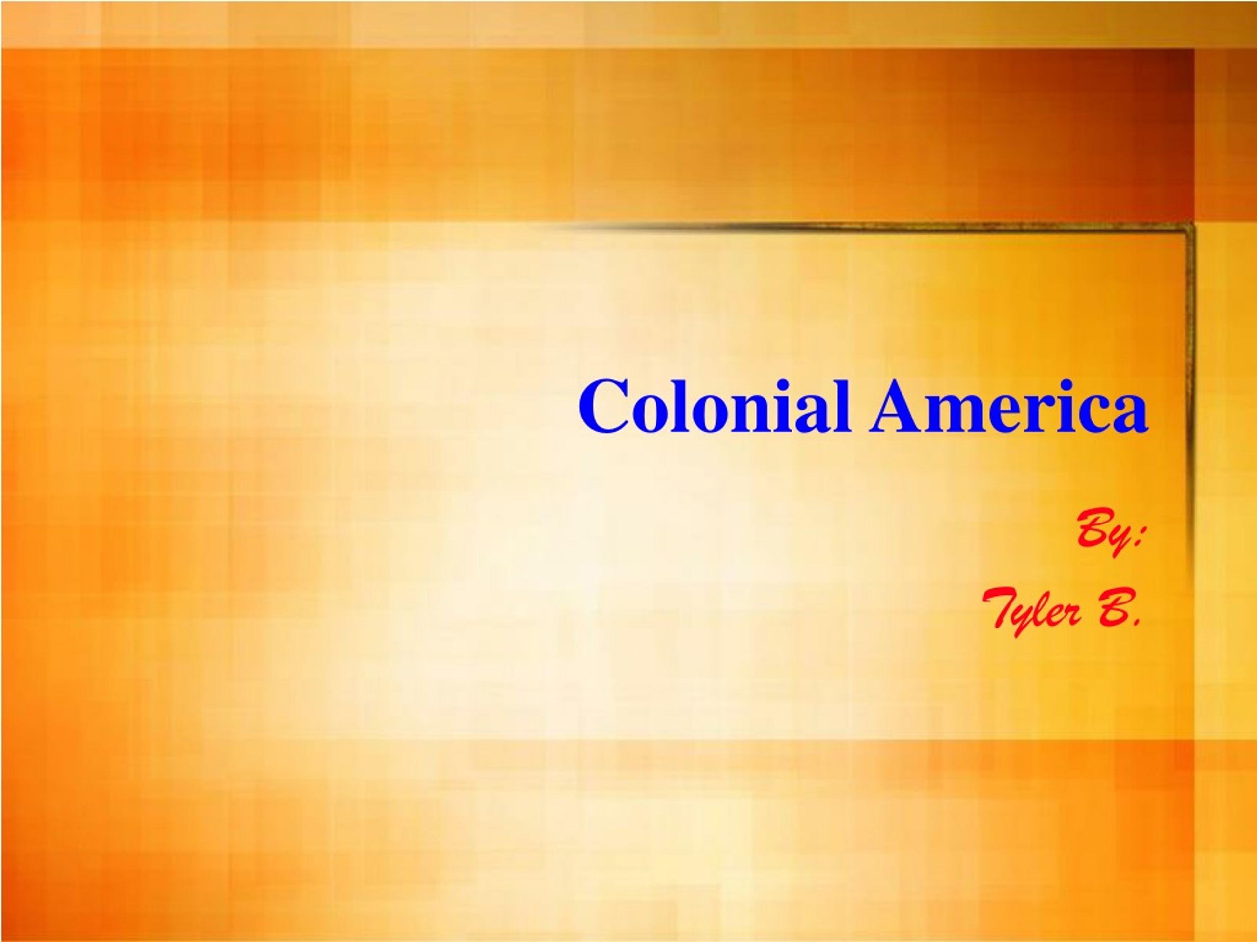 PPT - Colonial America PowerPoint Presentation, free download - ID:606413