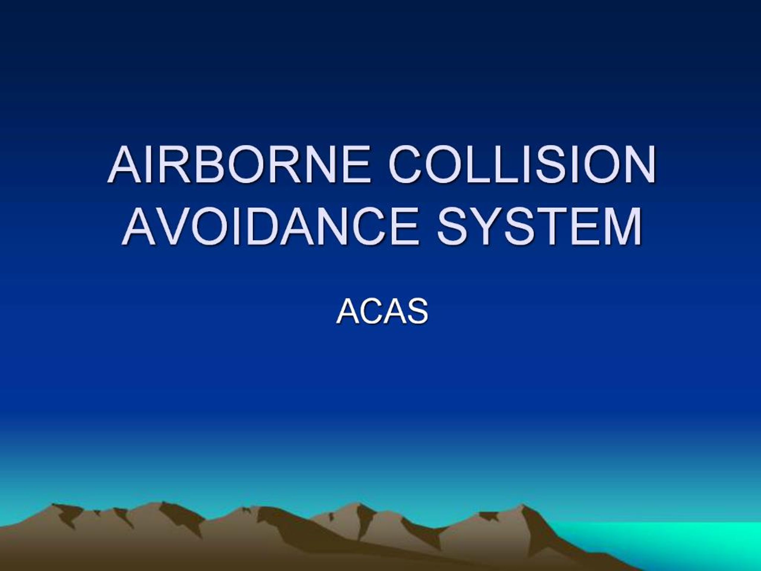 PPT - AIRBORNE COLLISION AVOIDANCE SYSTEM PowerPoint Presentation, free ...