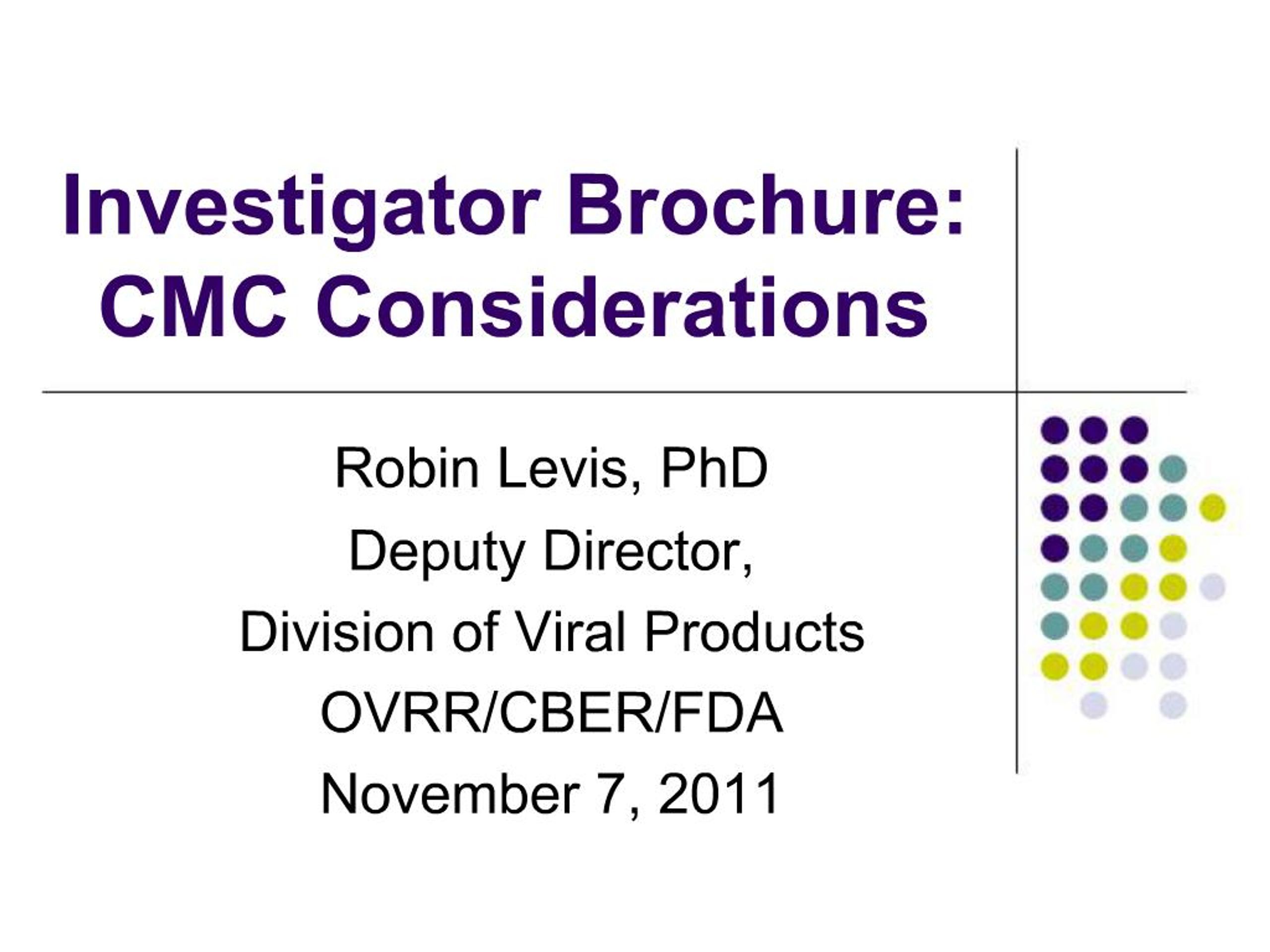 PPT - CMC Considerations in Investigator Brochure: Essential Guidelines ...