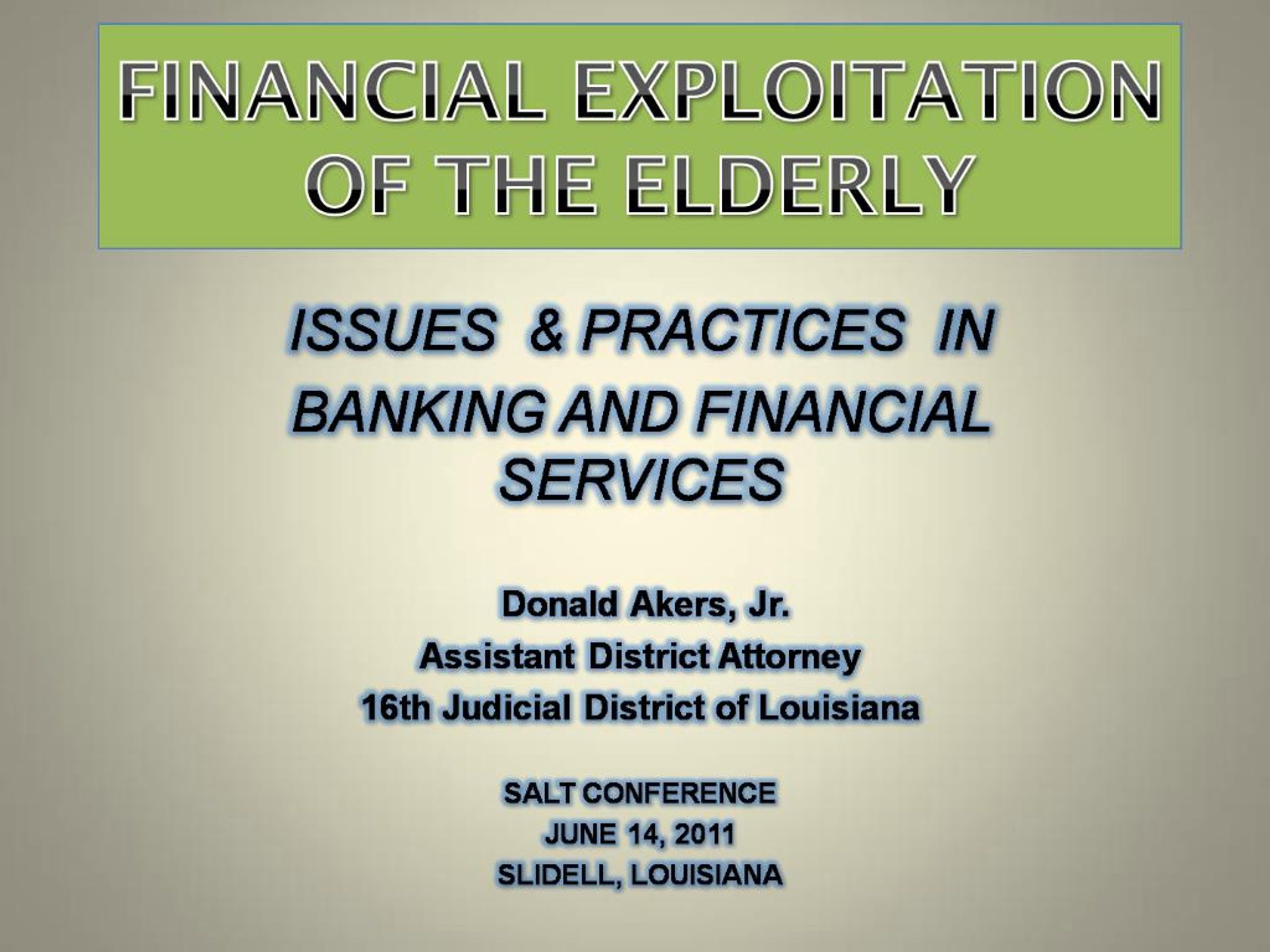 PPT - FINANCIAL EXPLOITATION OF THE ELDERLY PowerPoint Presentation ...