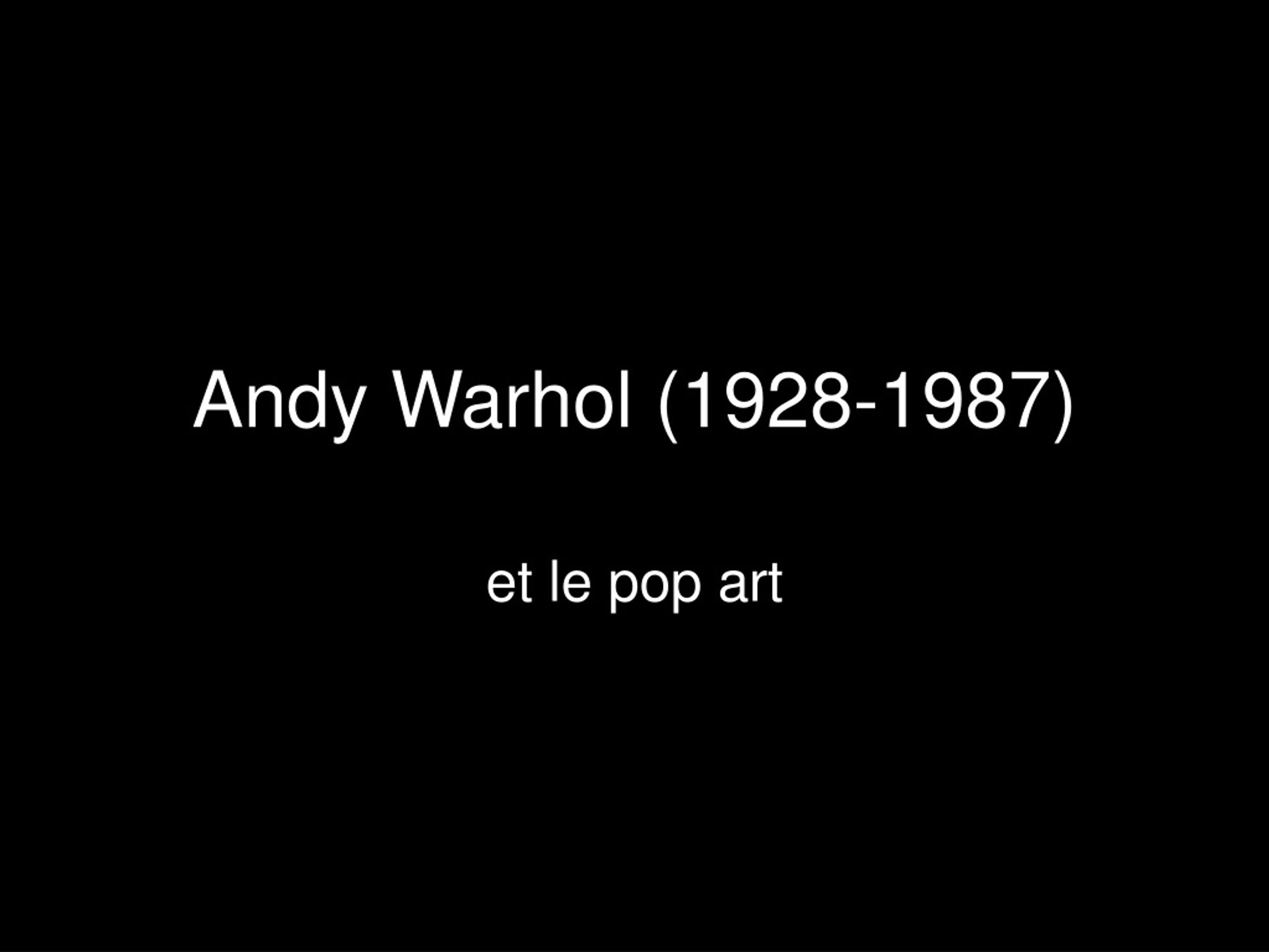 PPT - Andy Warhol (1928-1987) PowerPoint Presentation, free download ...