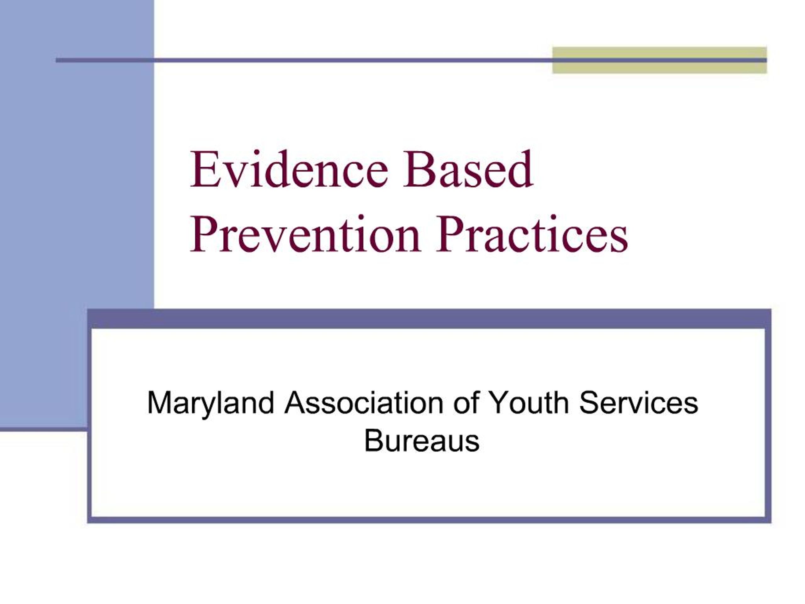 PPT - Evidence Based Prevention Practices PowerPoint Presentation, free ...