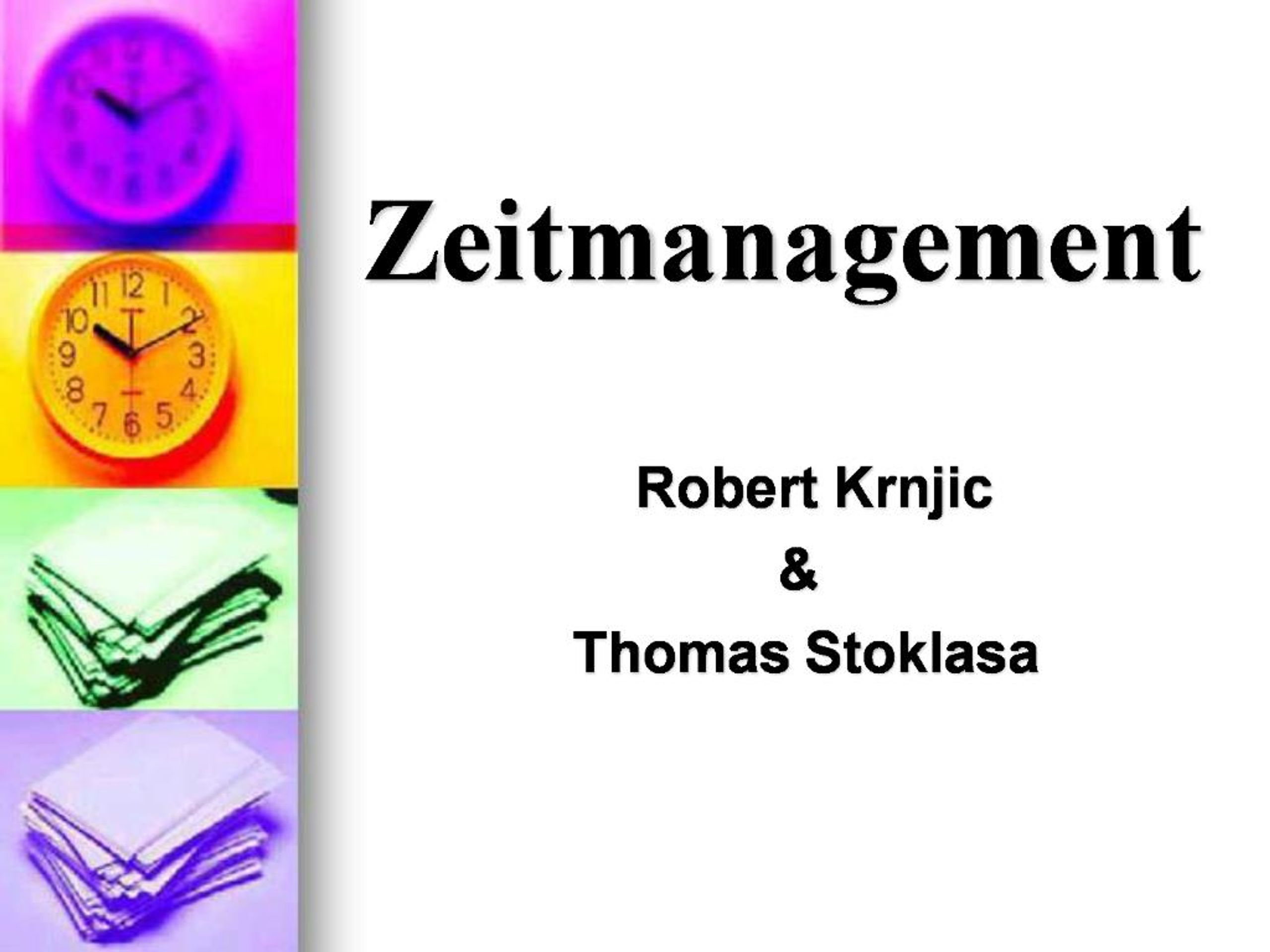 PPT - Zeitmanagement PowerPoint Presentation, free download - ID:619738