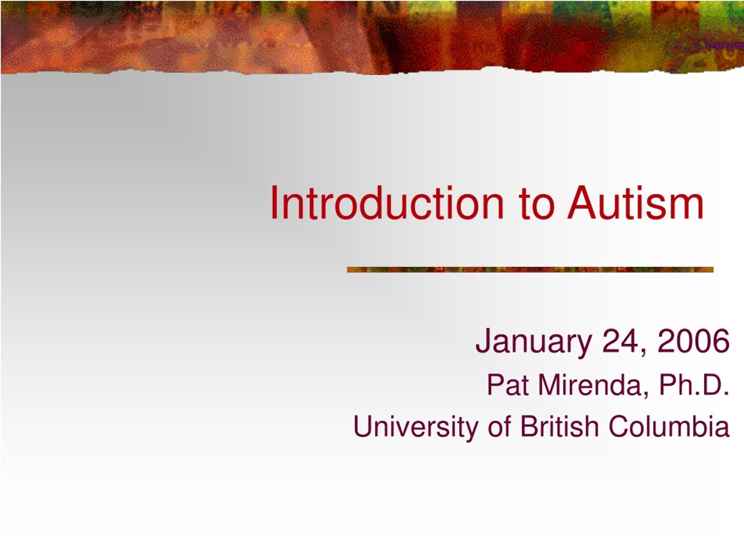 PPT - Introduction to Autism PowerPoint Presentation, free download ...