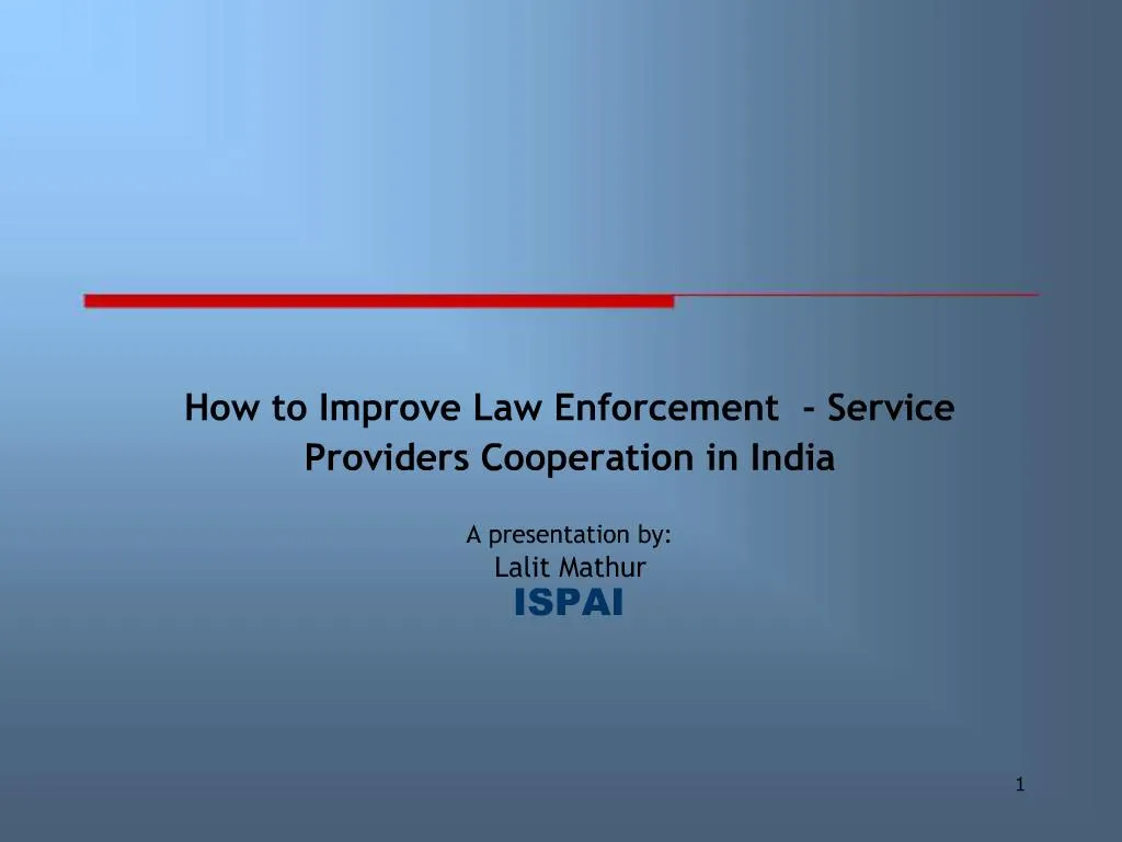 PPT - How to Improve Law Enforcement - Service Providers Cooperation in ...