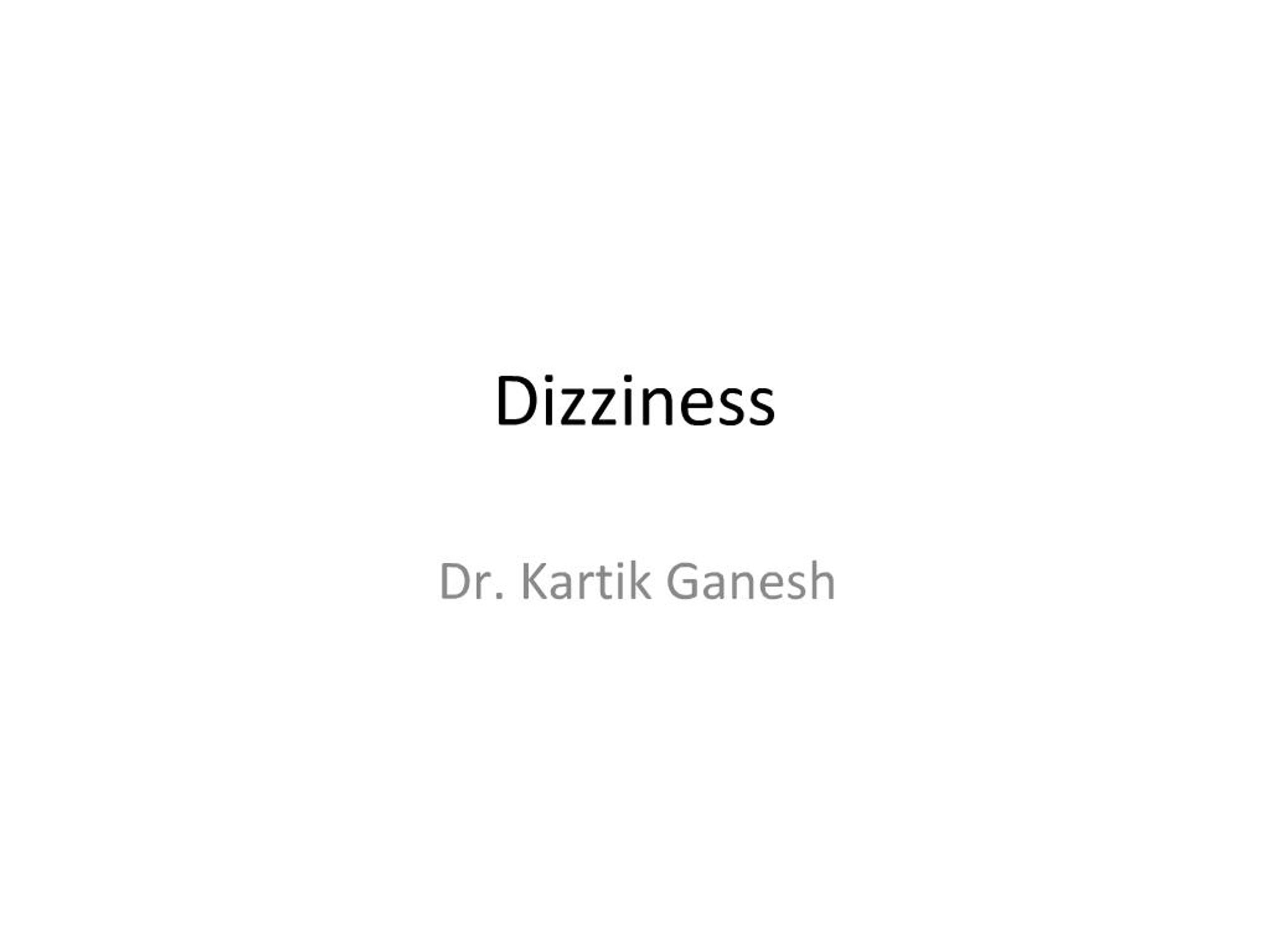 PPT - Dizziness PowerPoint Presentation, free download - ID:623597