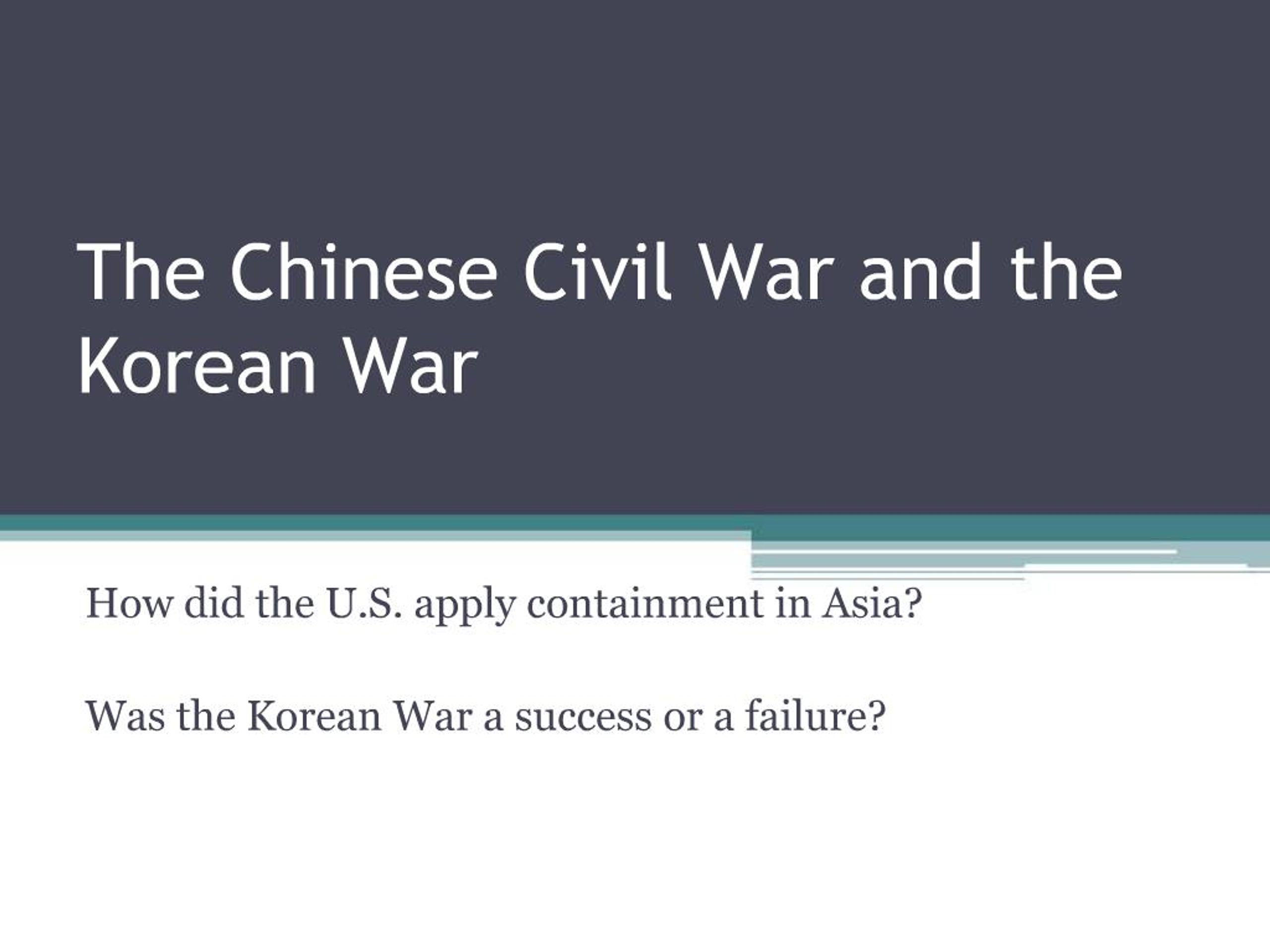 PPT - The Chinese Civil War and the Korean War PowerPoint Presentation ...