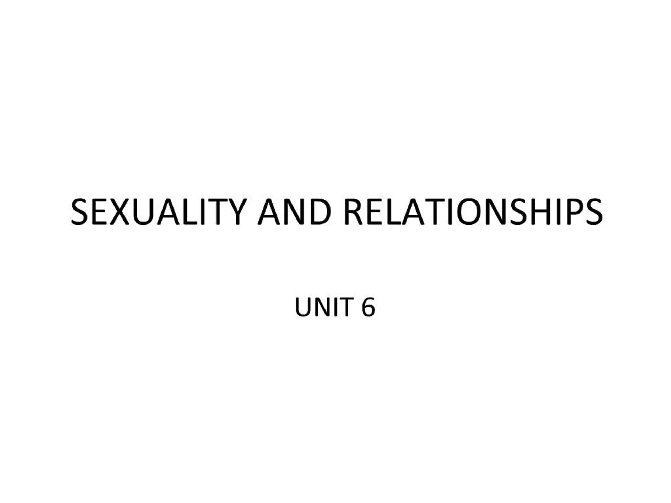 PPT - SEXUALITY AND RELATIONSHIPS PowerPoint Presentation, free ...