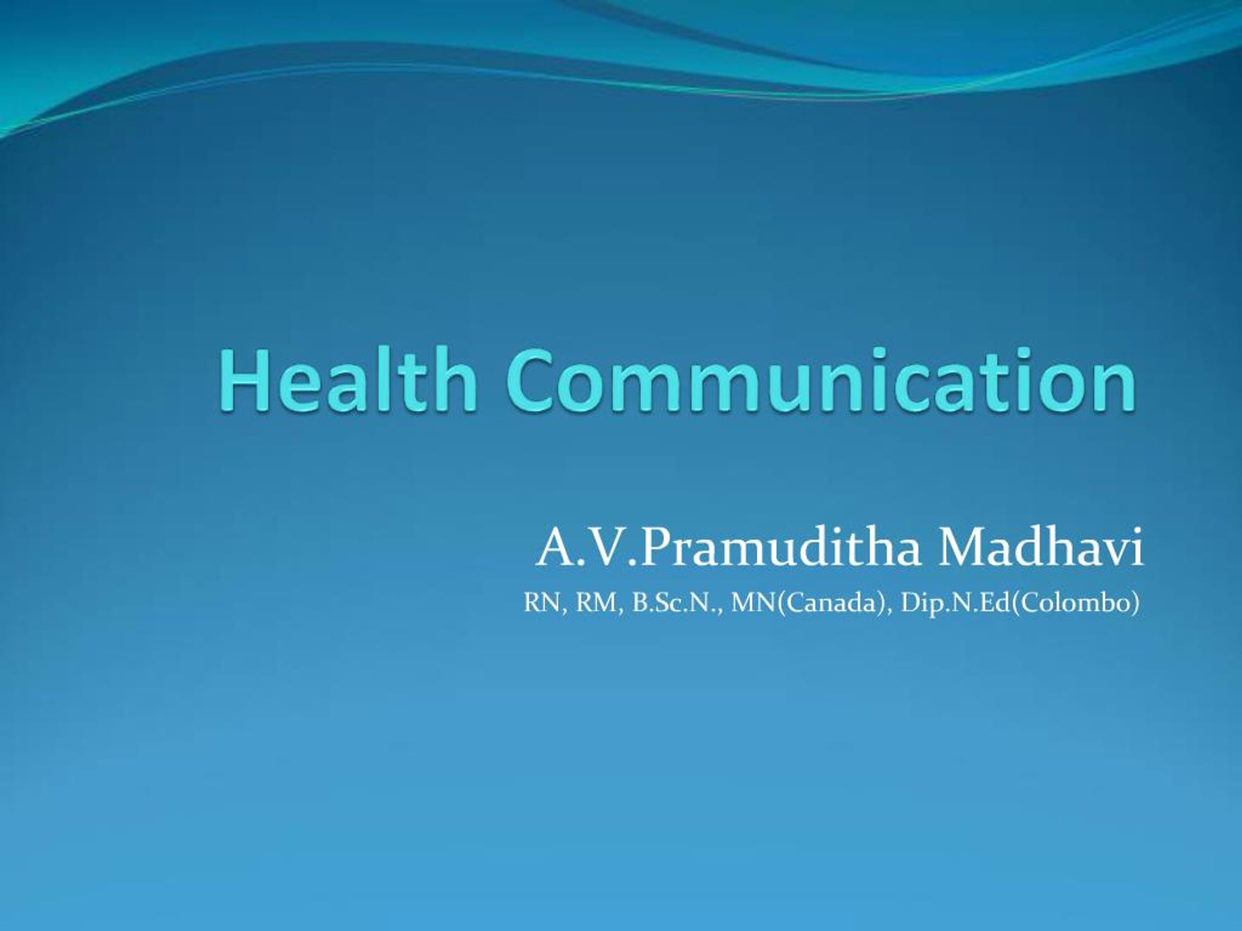 PPT - Health Communication PowerPoint Presentation, free download - ID ...
