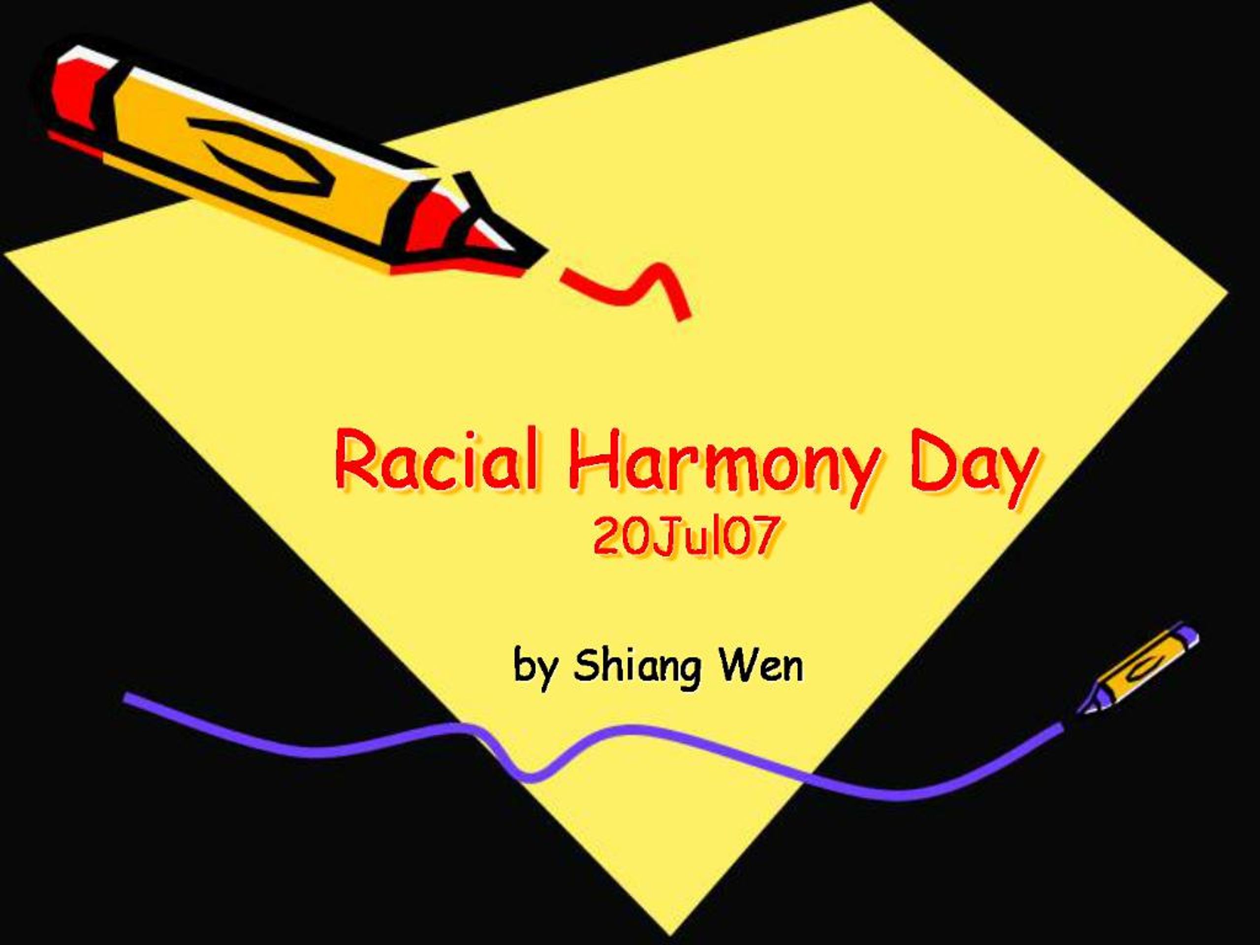 PPT - Racial Harmony Day 20Jul07 PowerPoint Presentation, free download ...