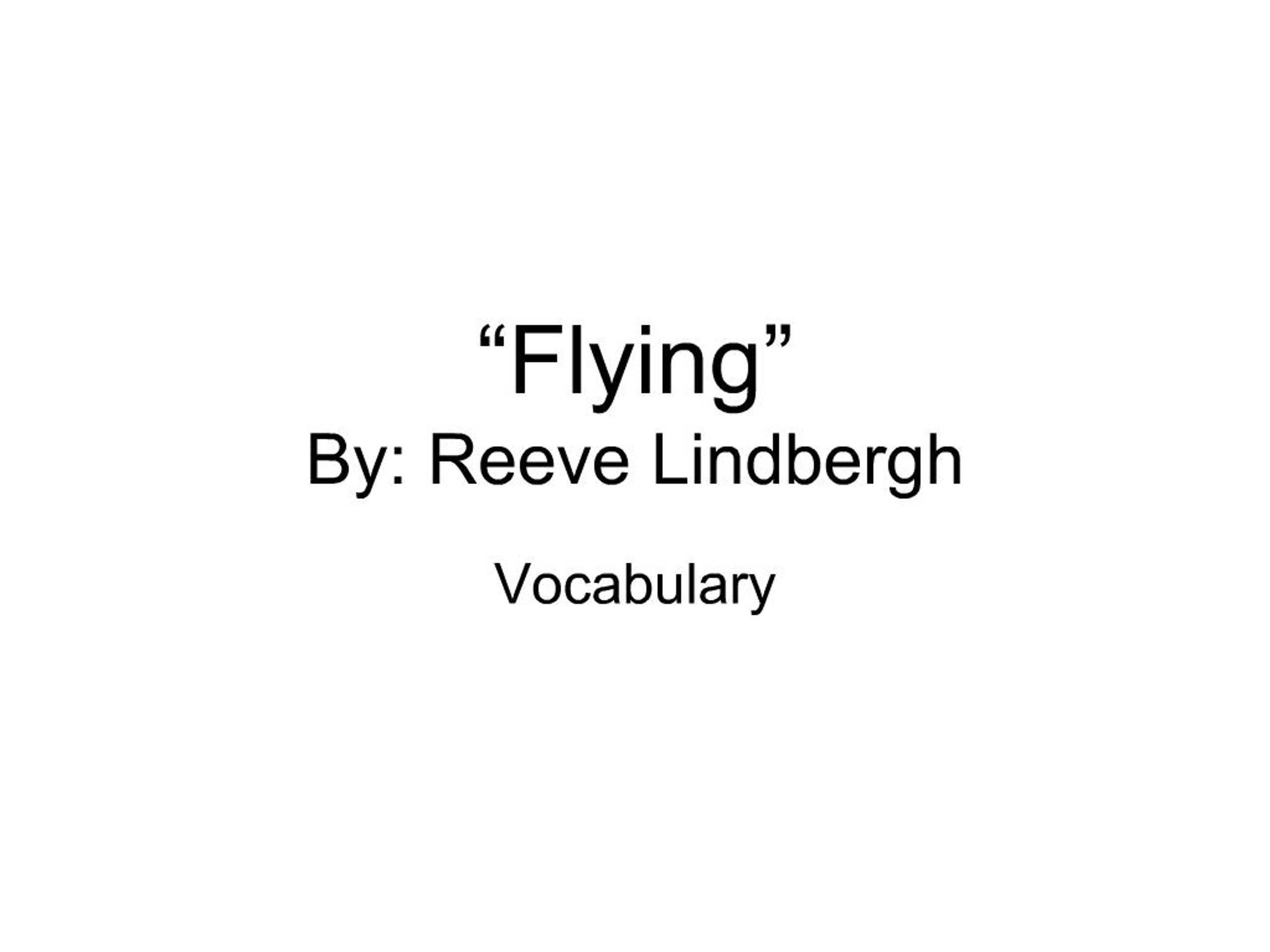 PPT - Flying By: Reeve Lindbergh PowerPoint Presentation, free download ...