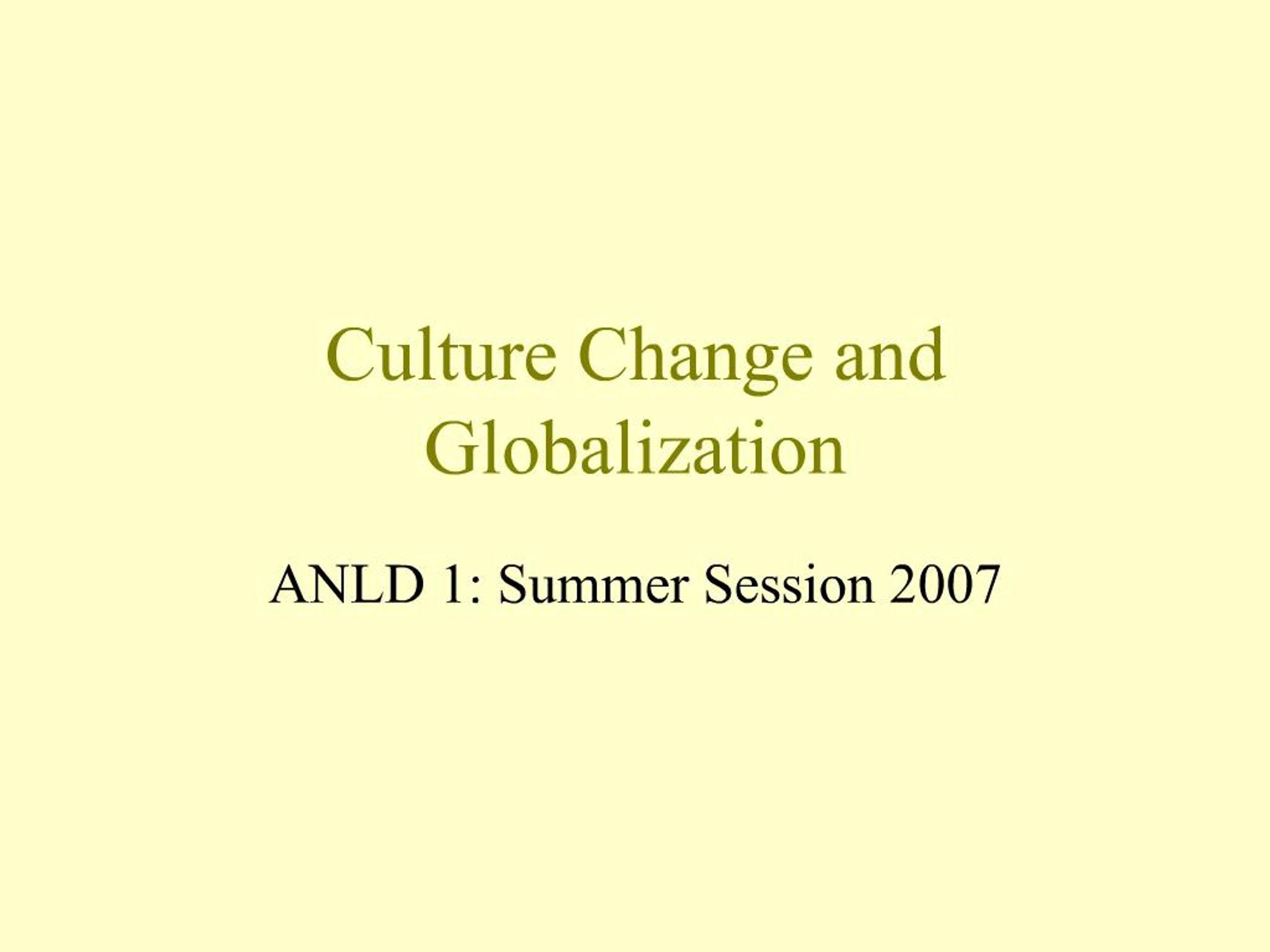 PPT - Culture Change and Globalization PowerPoint Presentation, free ...