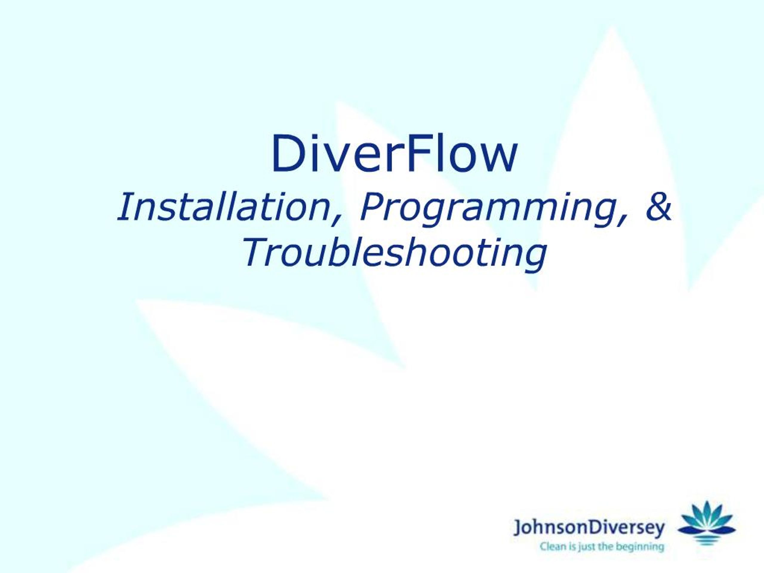 PPT - DiverFlow Installation, Programming, Troubleshooting PowerPoint ...
