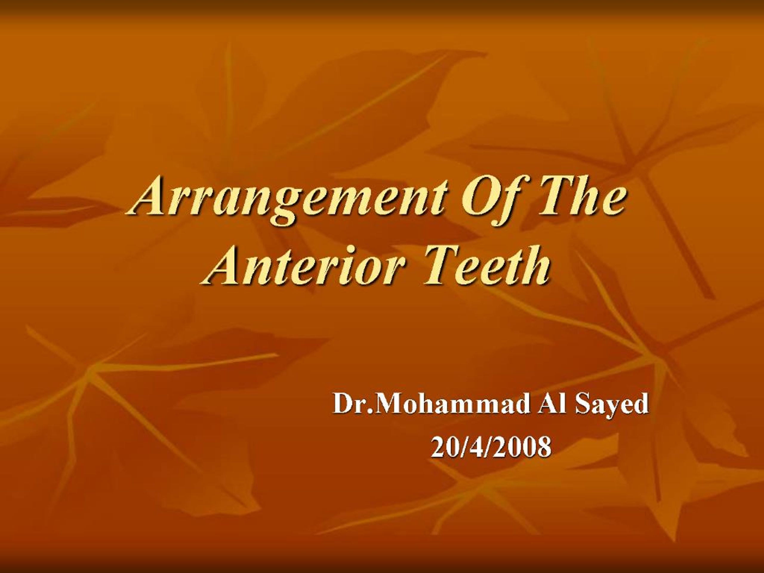 PPT - Arrangement Of The Anterior Teeth PowerPoint Presentation, free ...