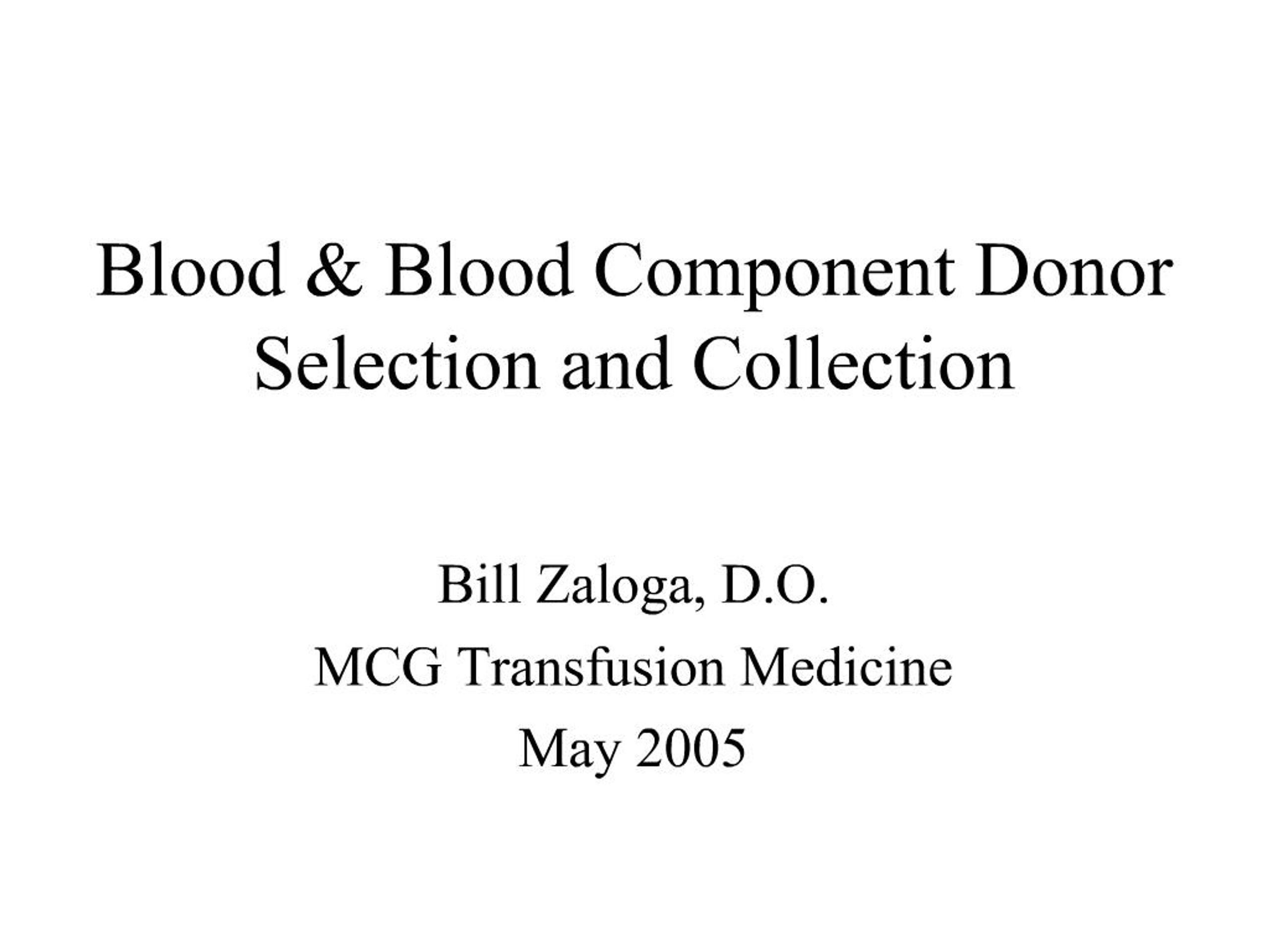 PPT - Blood Blood Component Donor Selection and Collection PowerPoint ...
