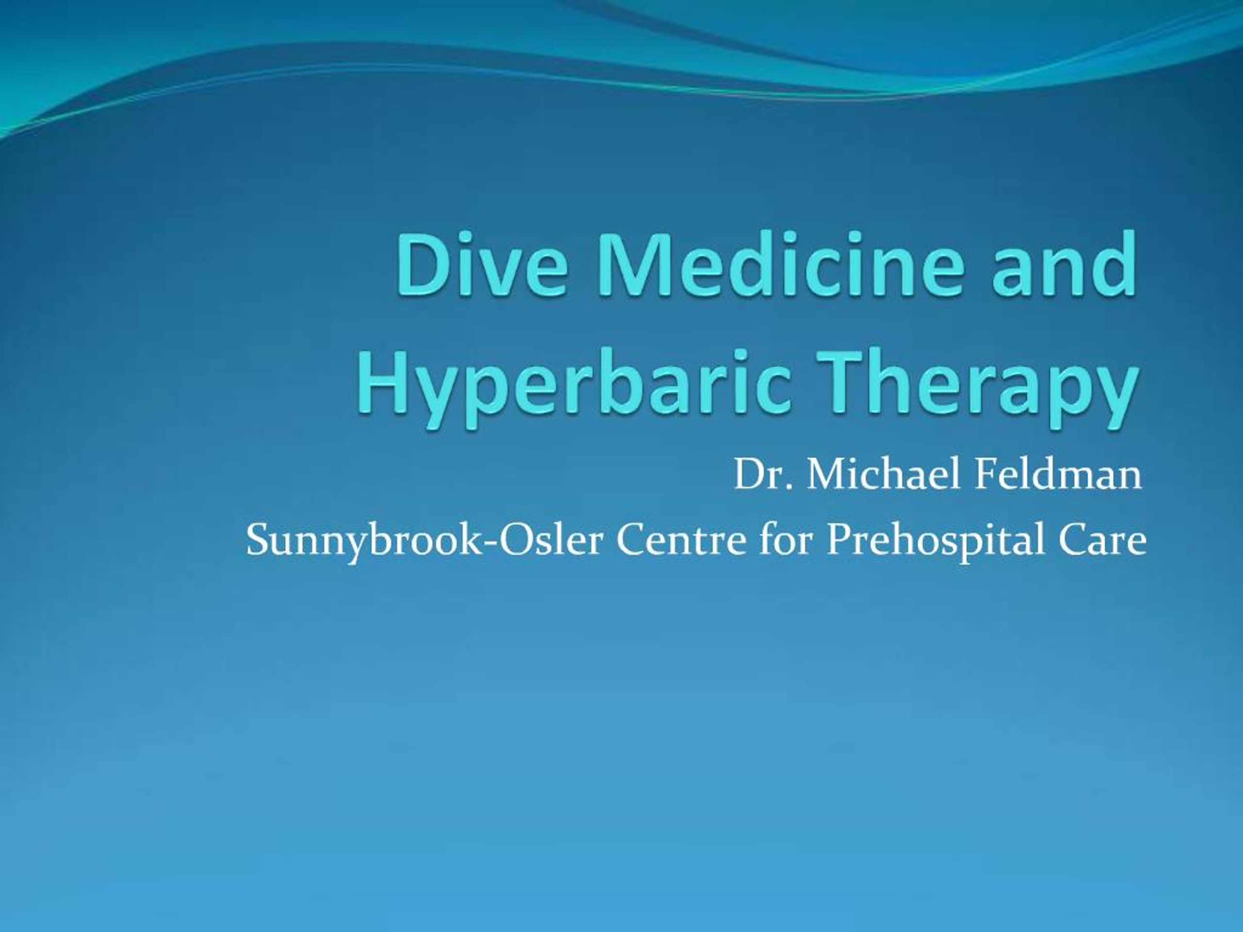 PPT - Dive Medicine and Hyperbaric Therapy PowerPoint Presentation ...
