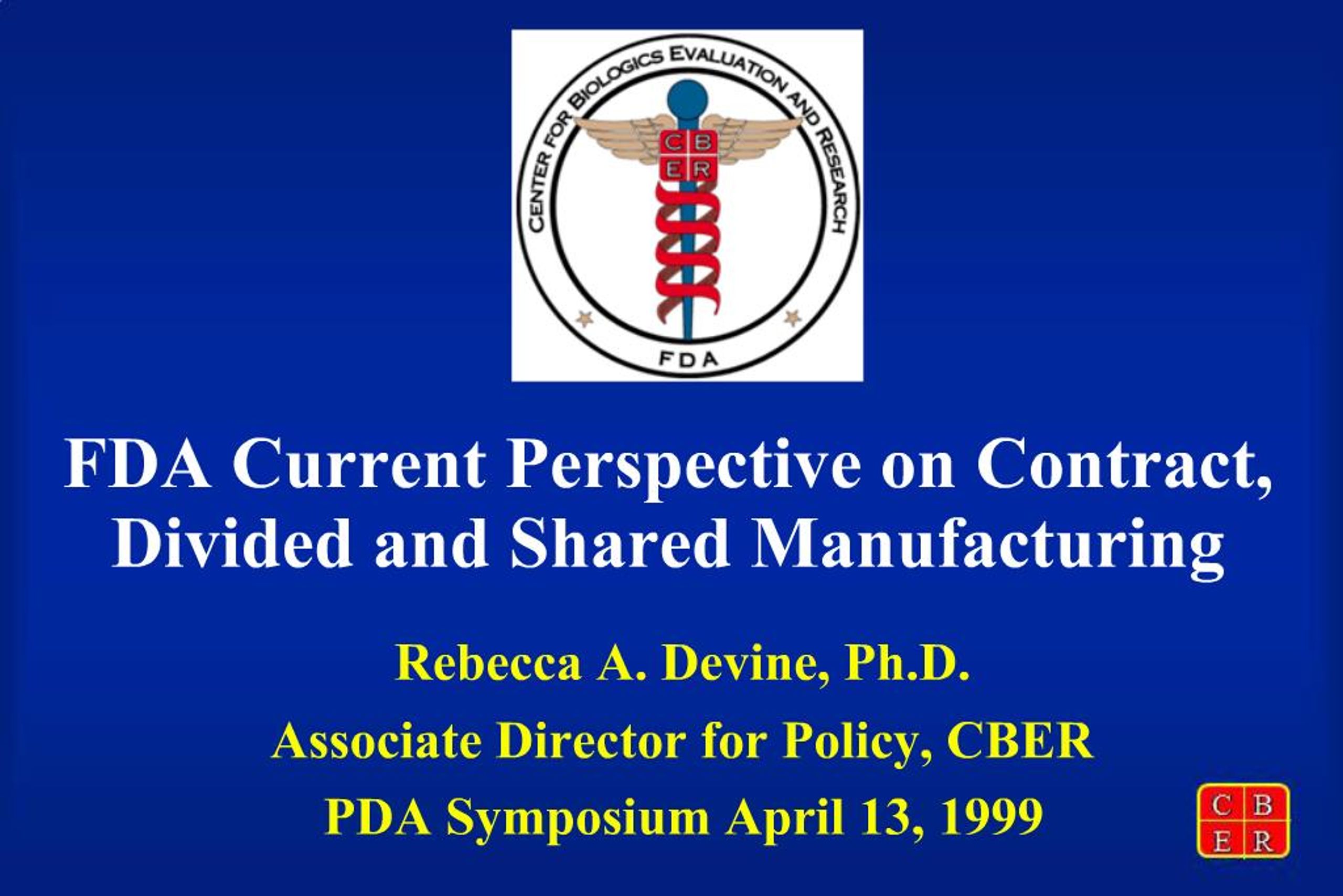 PPT - FDA Current Perspective on Contract, Divided and Shared ...