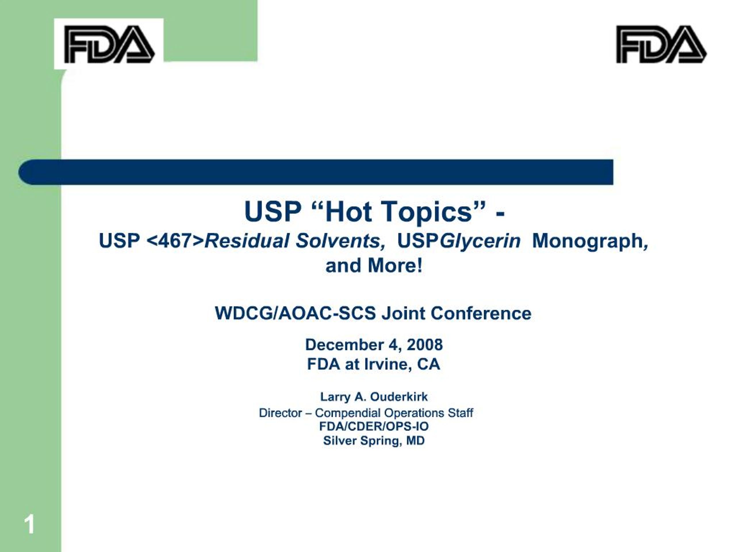 PPT - USP Hot Topics - USP 467 Residual Solvents, USP Glycerin ...