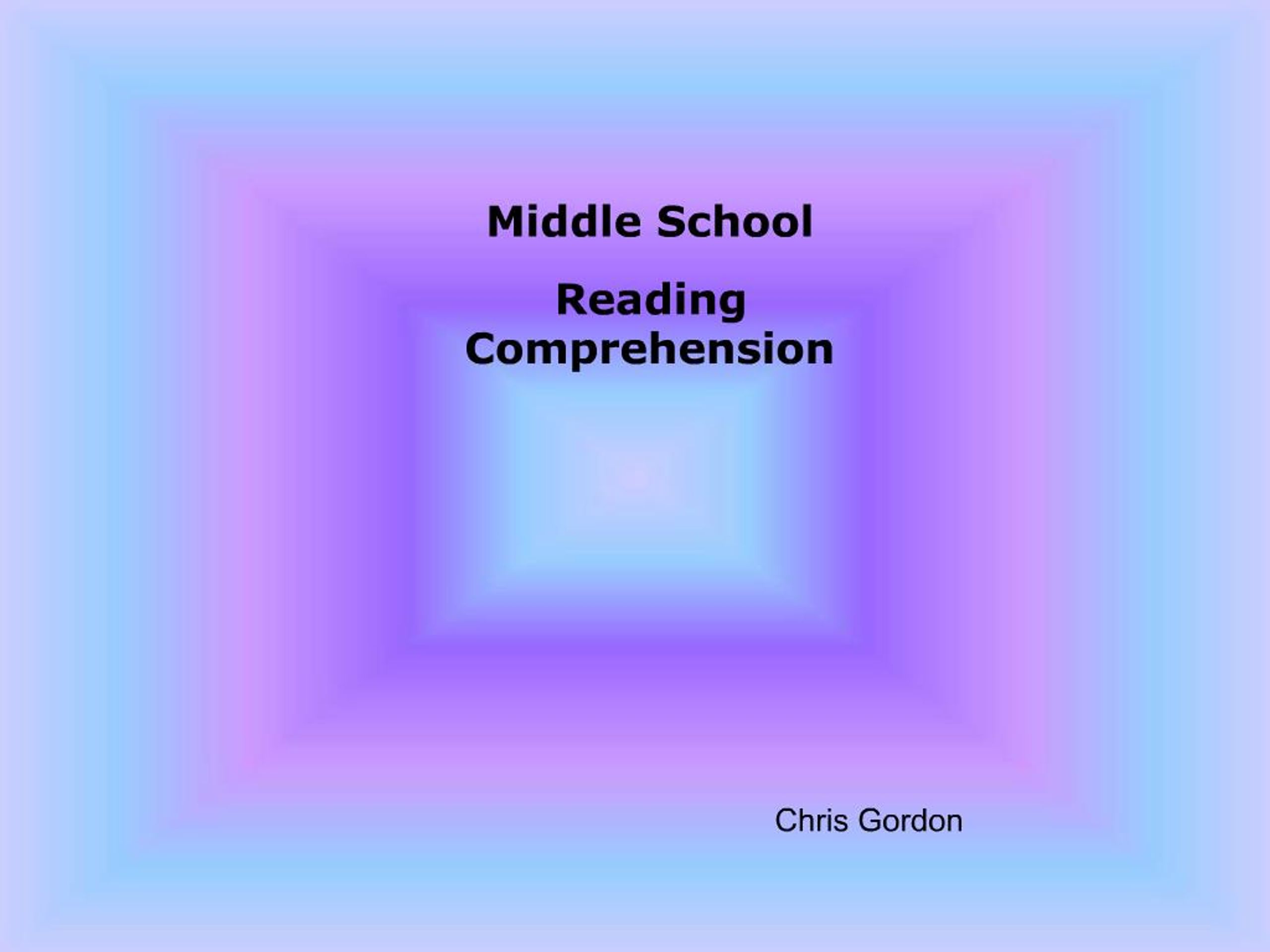 PPT - Middle School Reading Comprehension PowerPoint Presentation, free ...