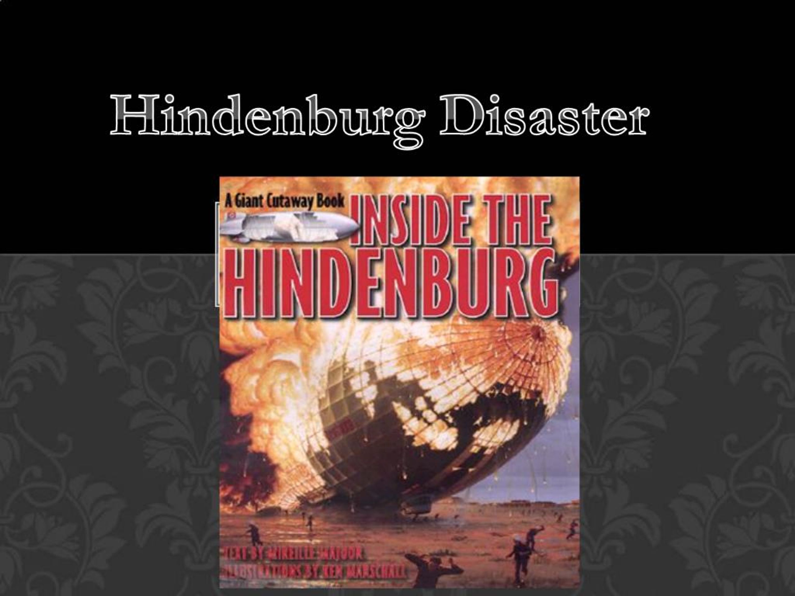 PPT - Hindenburg Disaster PowerPoint Presentation, free download - ID ...