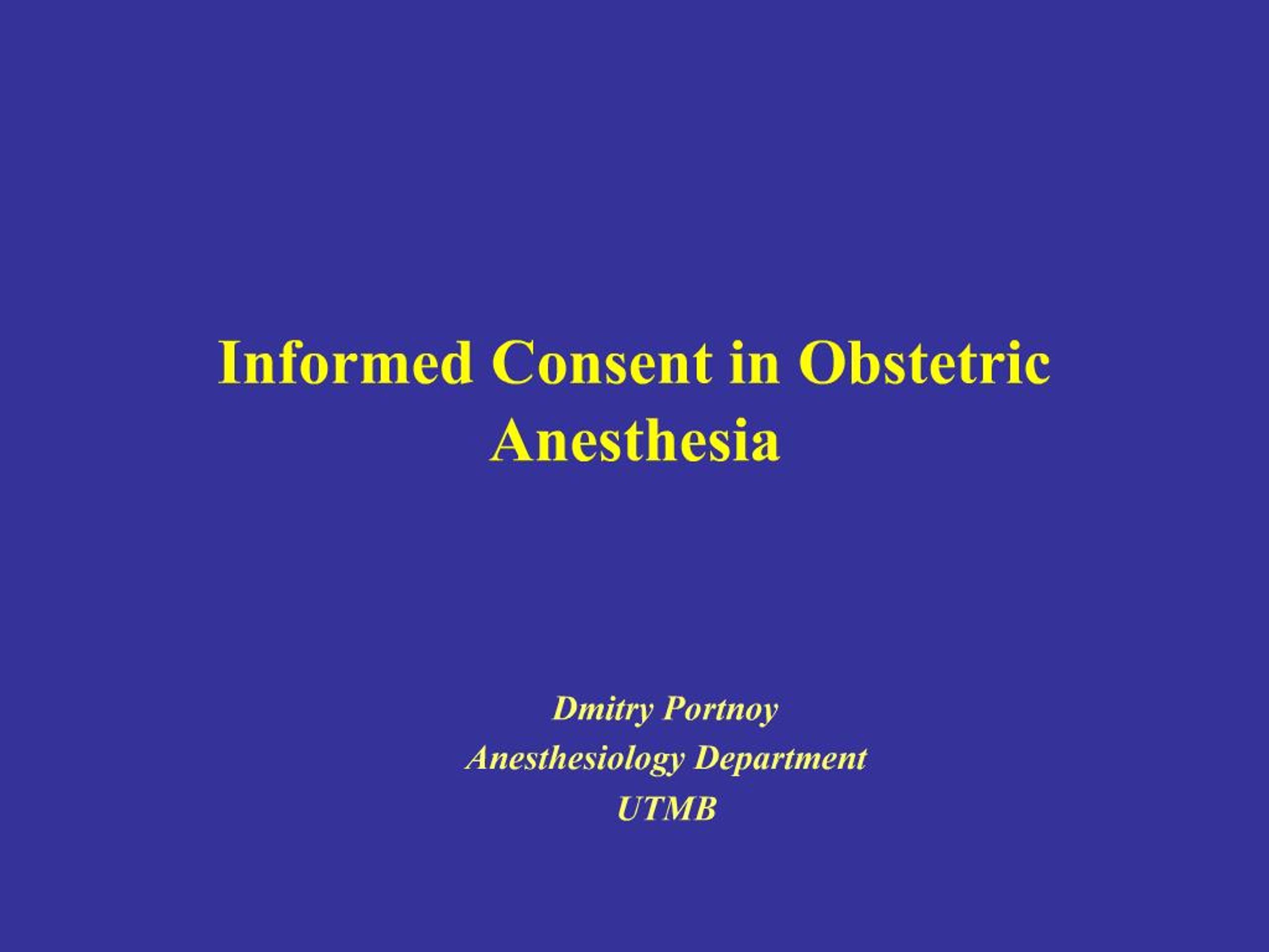 PPT - Informed Consent in Obstetric Anesthesia PowerPoint Presentation ...