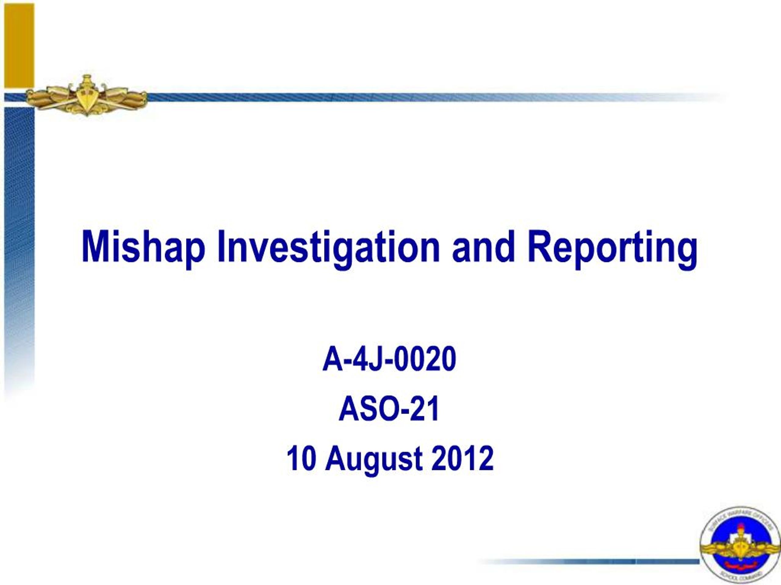 PPT - Mishap Investigation and Reporting PowerPoint Presentation, free ...
