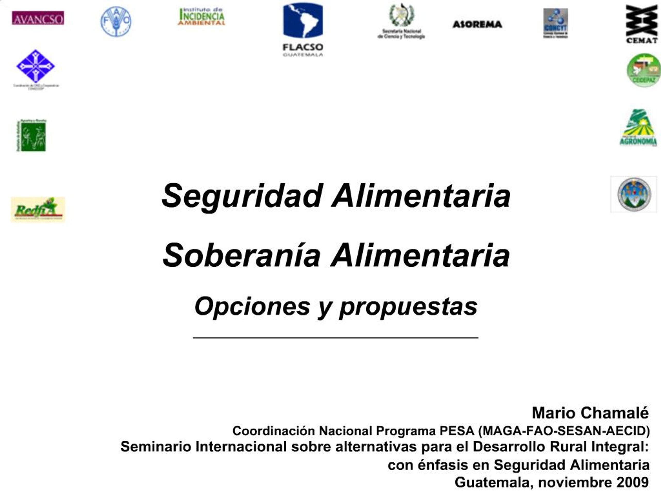 PPT - Seguridad Alimentaria Soberan a Alimentaria Opciones y propuestas ...