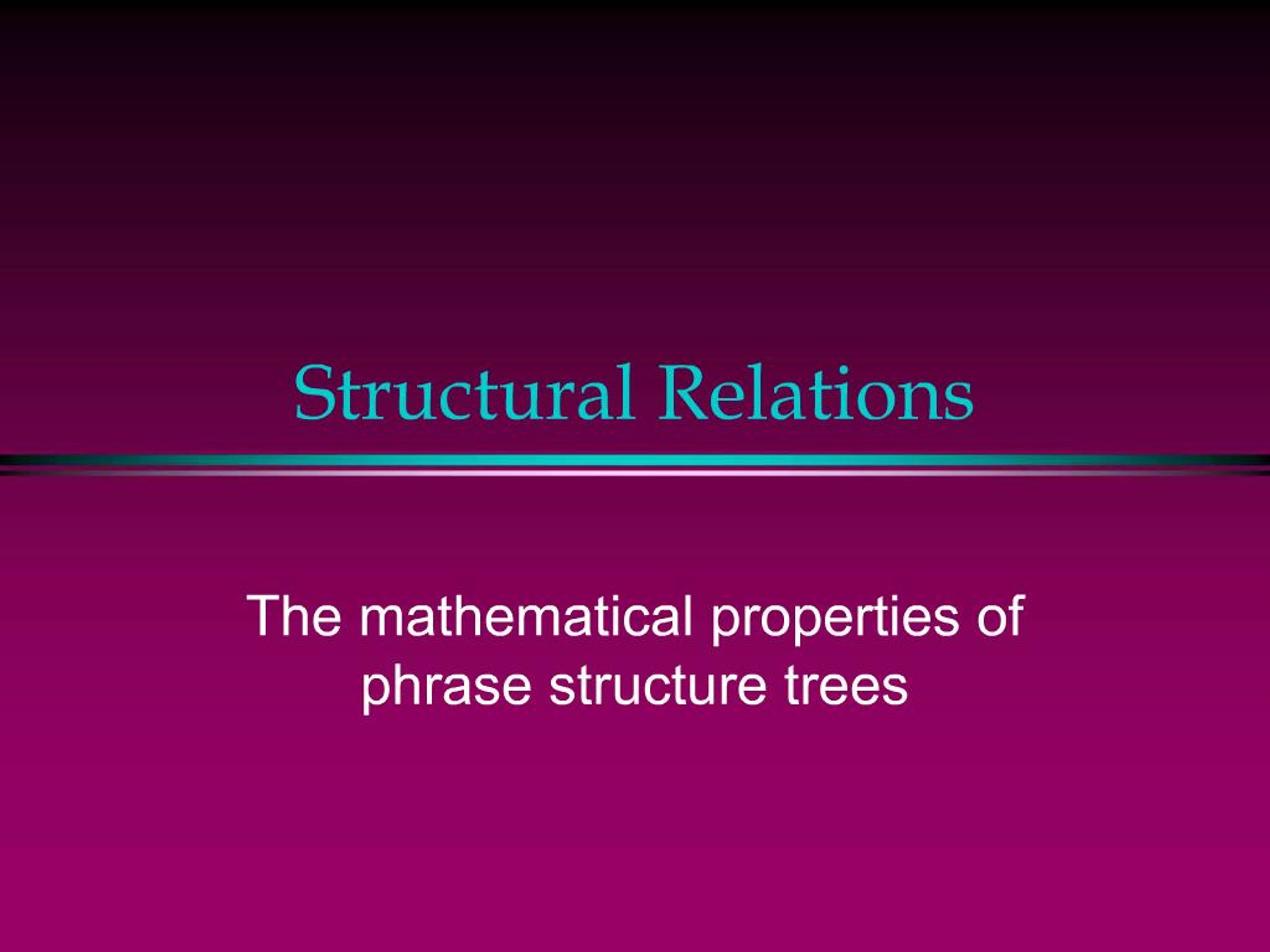 PPT - Structural Relations PowerPoint Presentation, free download - ID ...